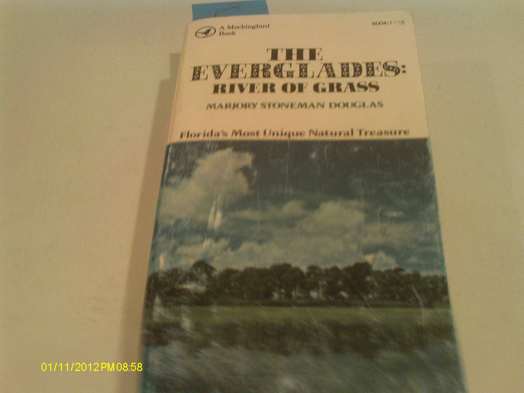 The Everglades: River of Grass: Marjory Stoneman Douglas: 9780891760290 ...
