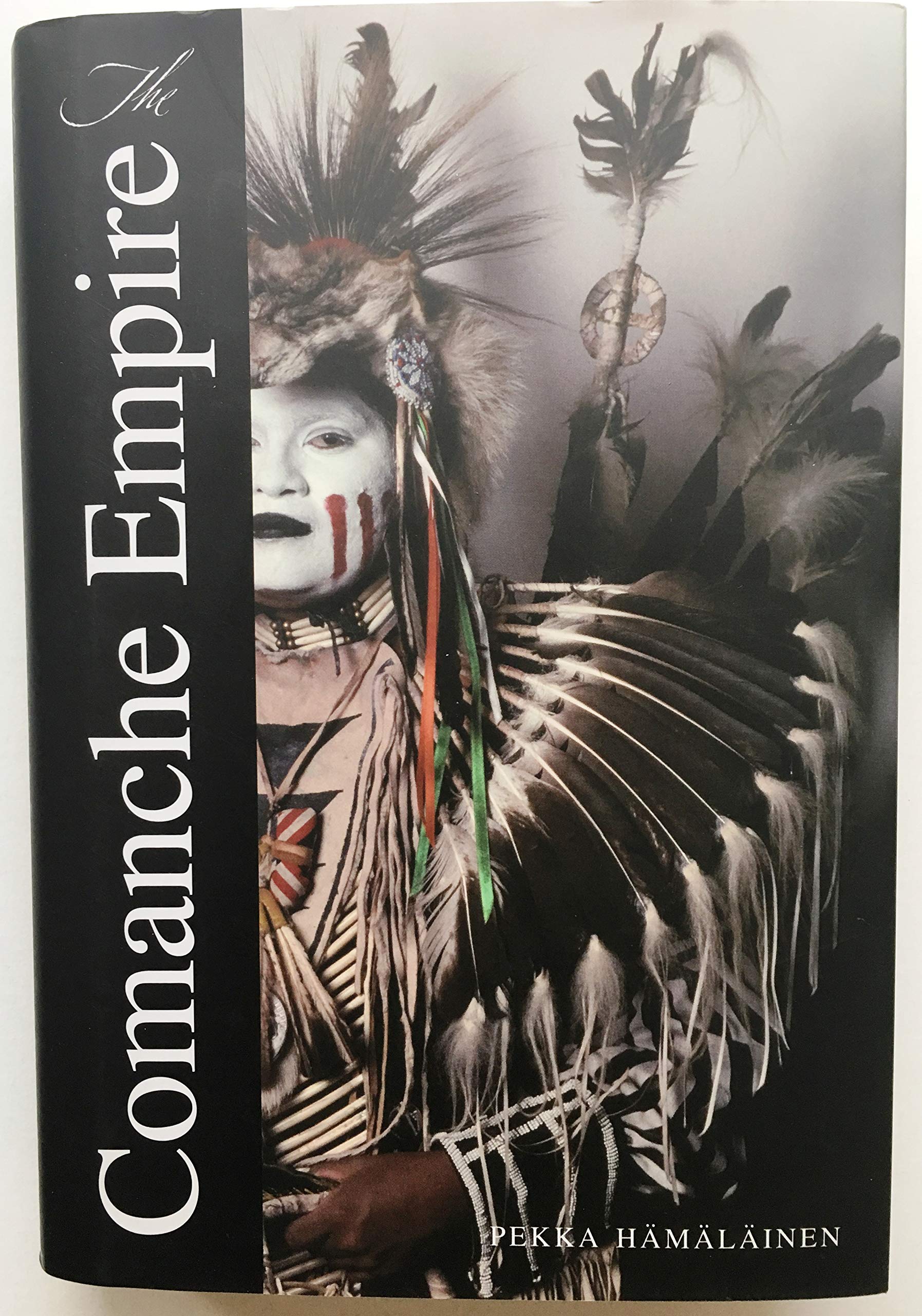 The Comanche Empire (The Lamar Series in Western History) : Hamalainen ...
