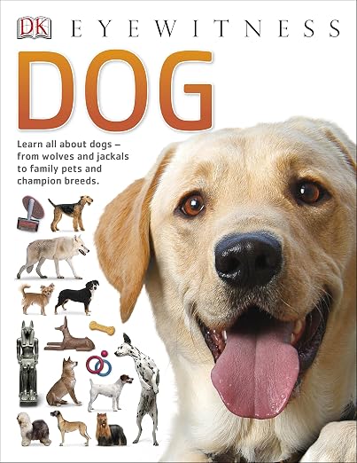 Dog (Eyewitness) : DK: Amazon.co.uk: Books