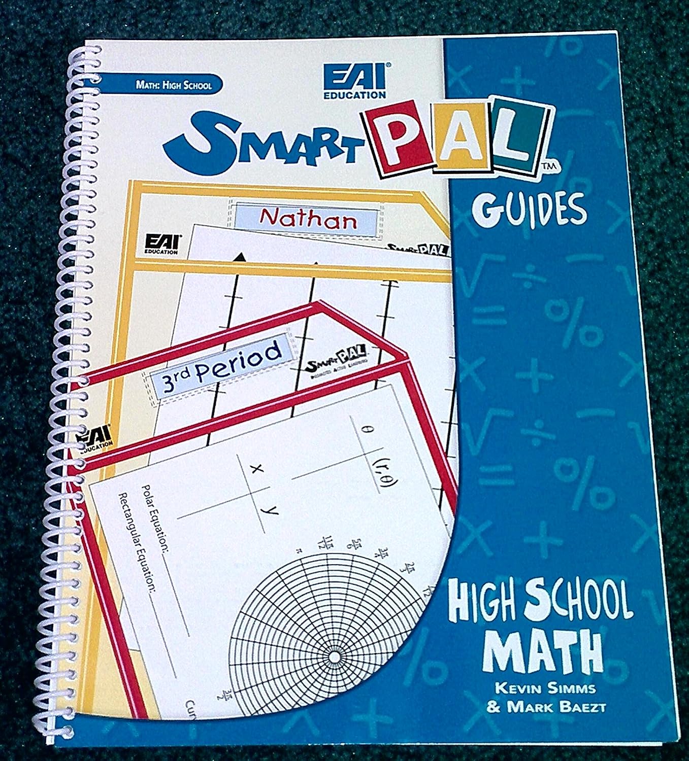 Smart PAL Guides High School Math: Kevin Simms, Mark Baezt ...