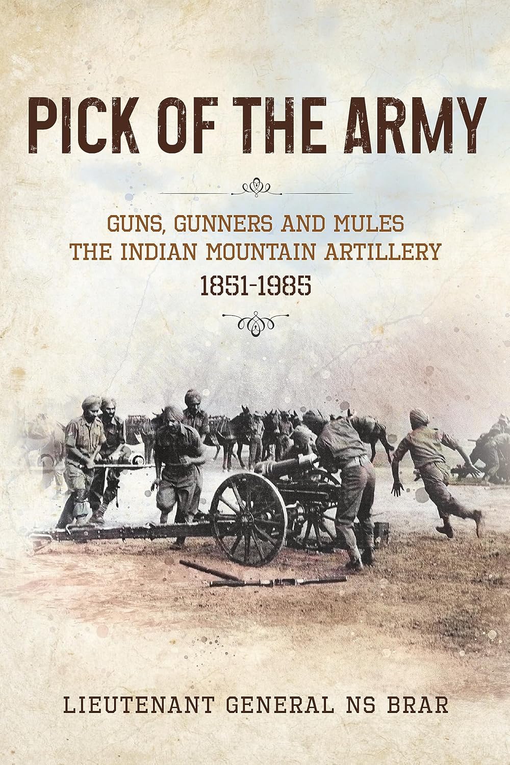 Buy PICK OF THE ARMY: GUNS, GUNNERS AND MULES Book Online at Low Prices ...