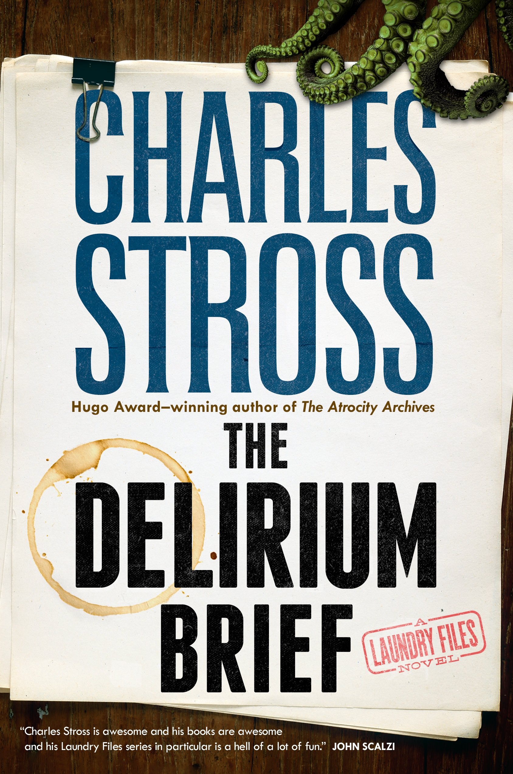 The Delirium Brief: A Laundry Files Novel (Laundry Files, 8): Stross ...