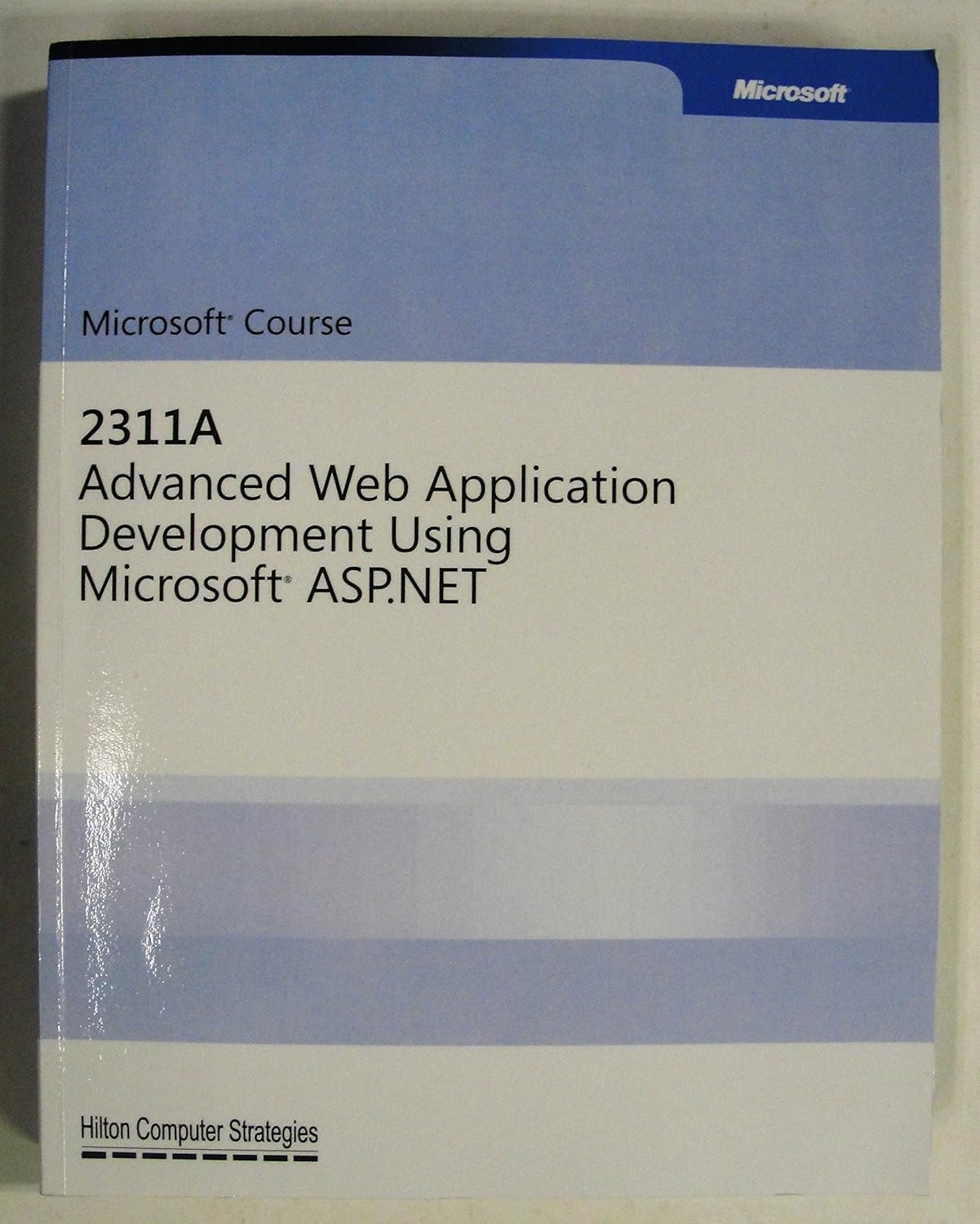 Microsoft Course 2311A Advanced Web Application Development Using ...