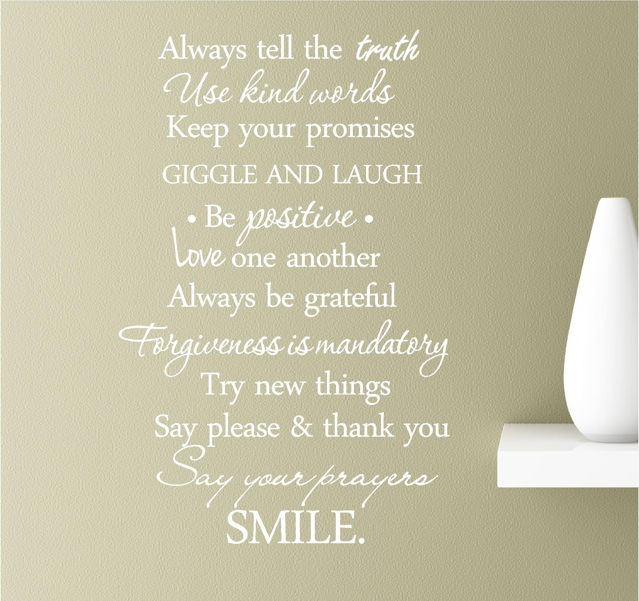 Always Tell The Truth Use Kind Words