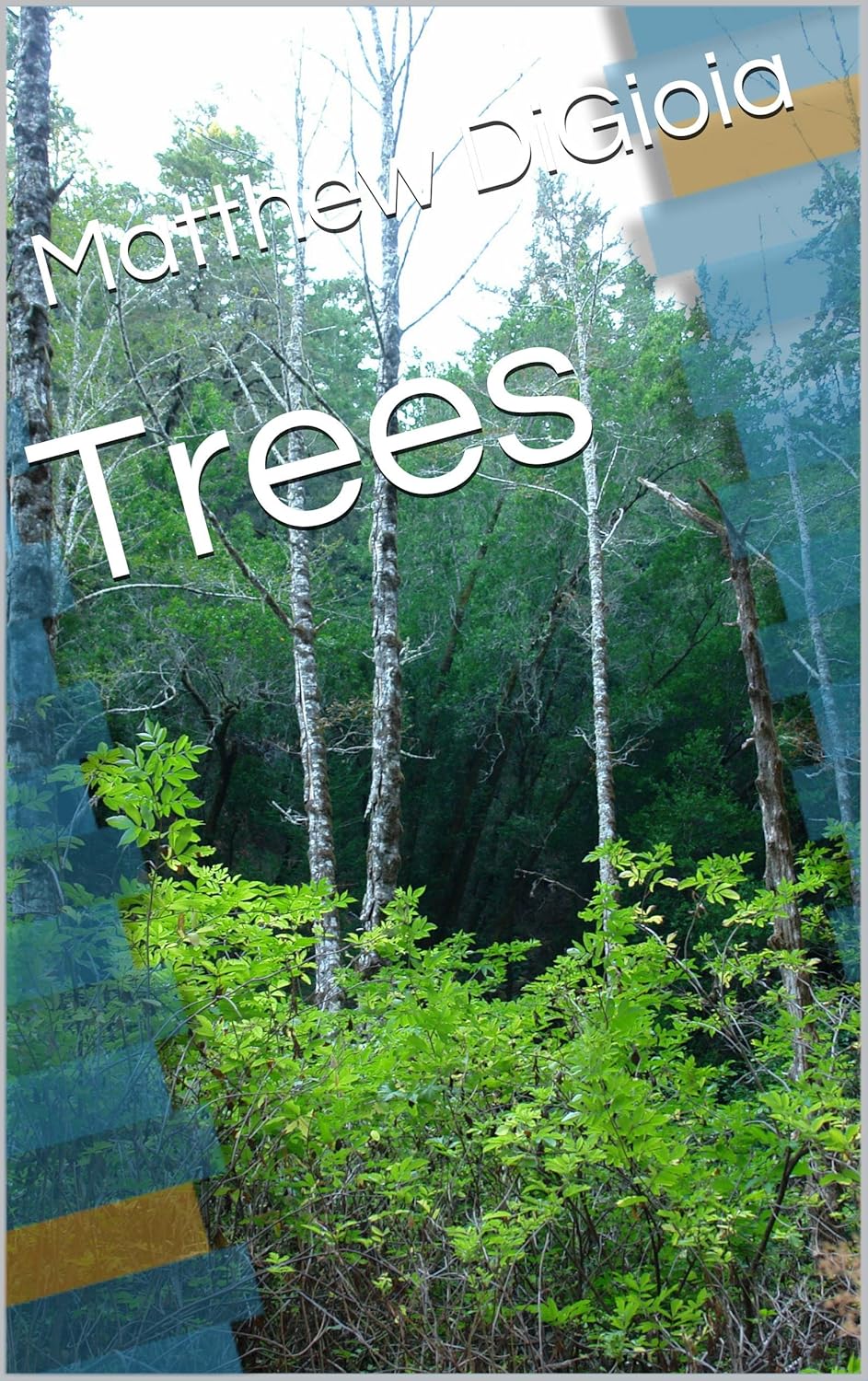 Amazon.com: Trees eBook : Matthew DiGioia: Kindle Store