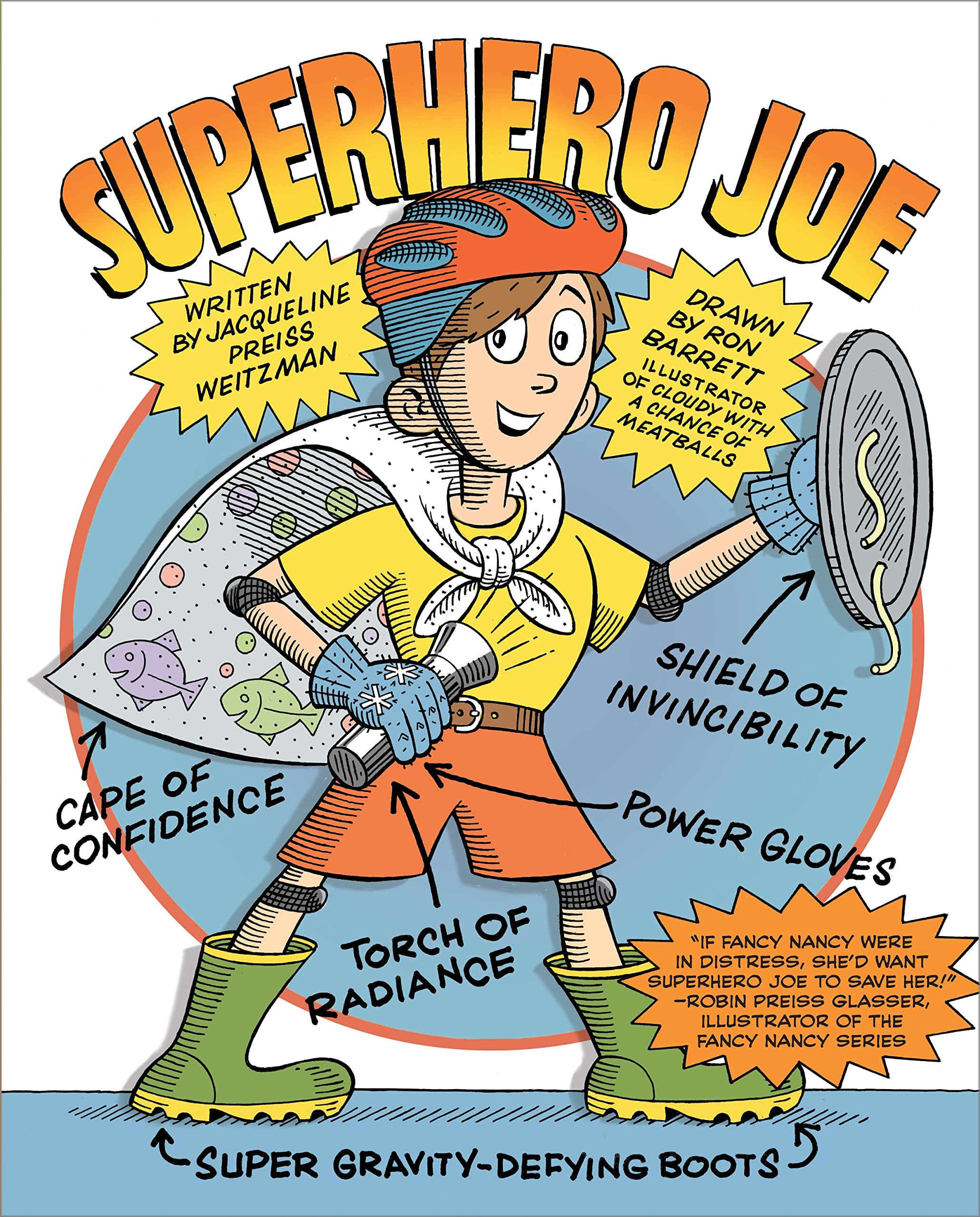 Superhero Joe: Weitzman, Jacqueline Preiss, Barrett, Ron: 9781416991571 ...