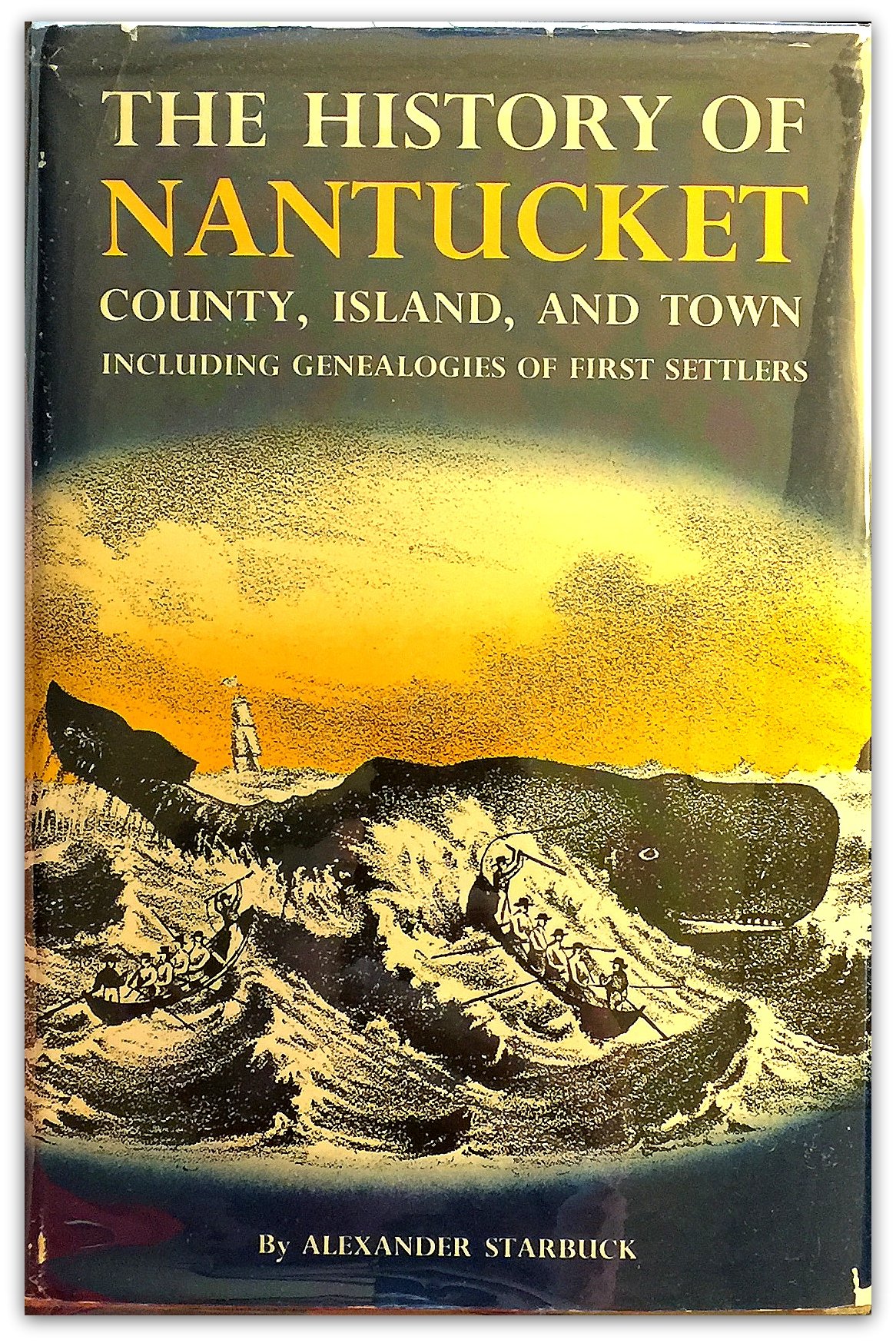 History of Nantucket: County Island and Town Including Genealogies of ...