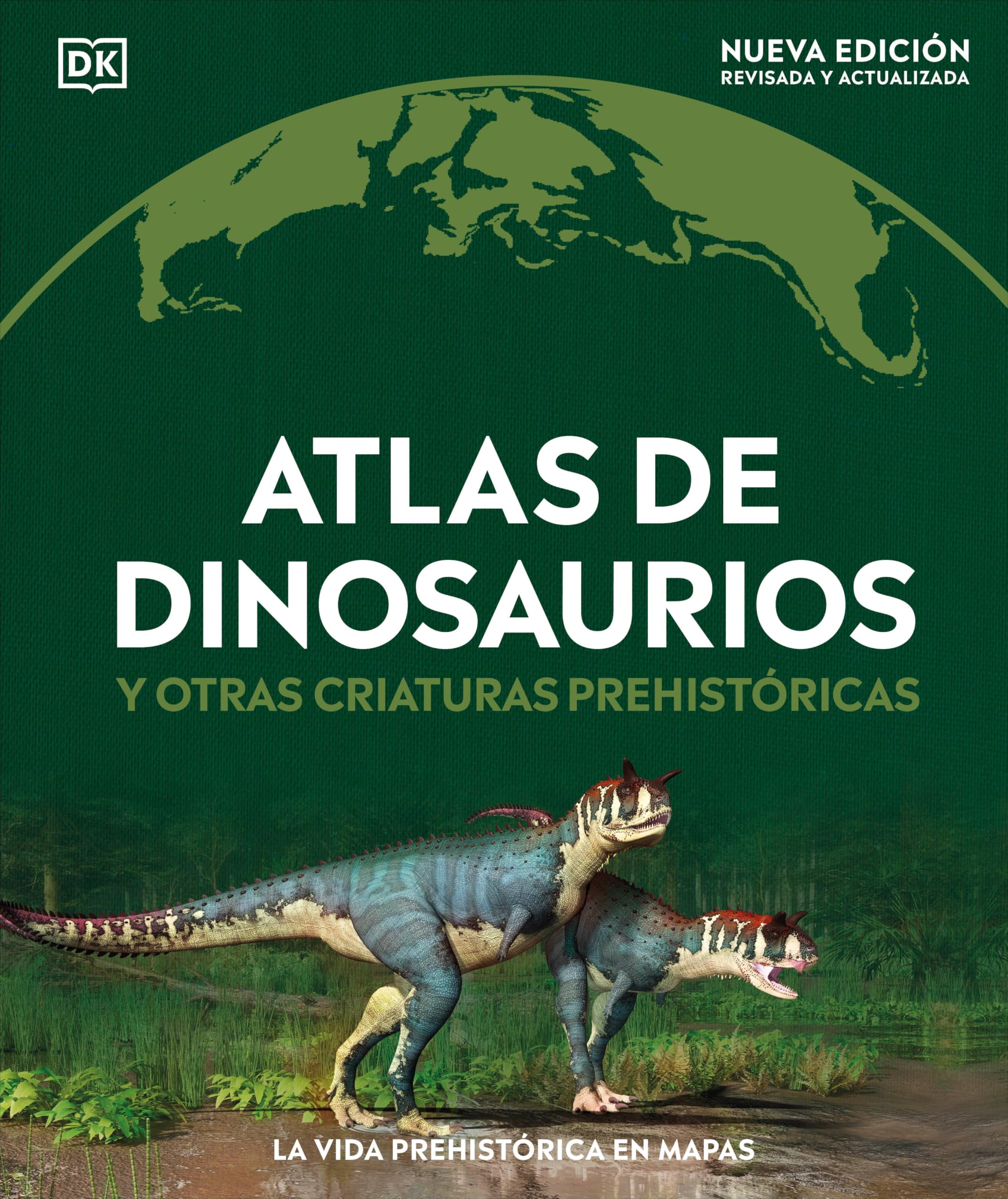 Atlas de dinosaurios (Where on Earth? Dinosaurs and Other Prehistoric ...