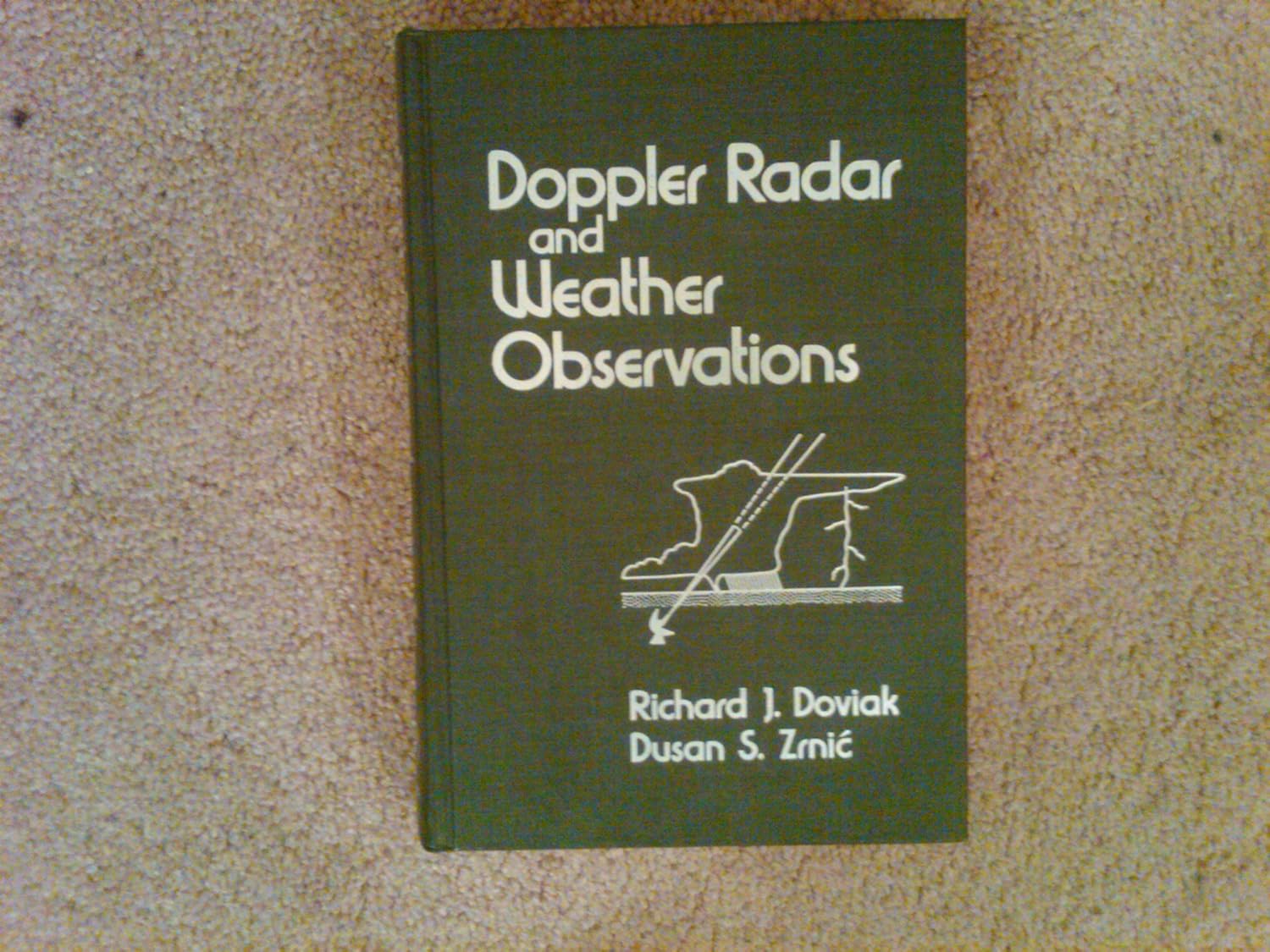 Amazon | Doppler Radar and Weather Observations | Doviak, Richard J ...