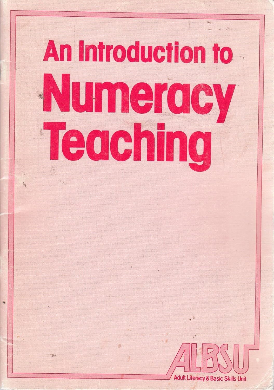 An Introduction to Numeracy Teaching: Amazon.co.uk: Adult Literacy and ...