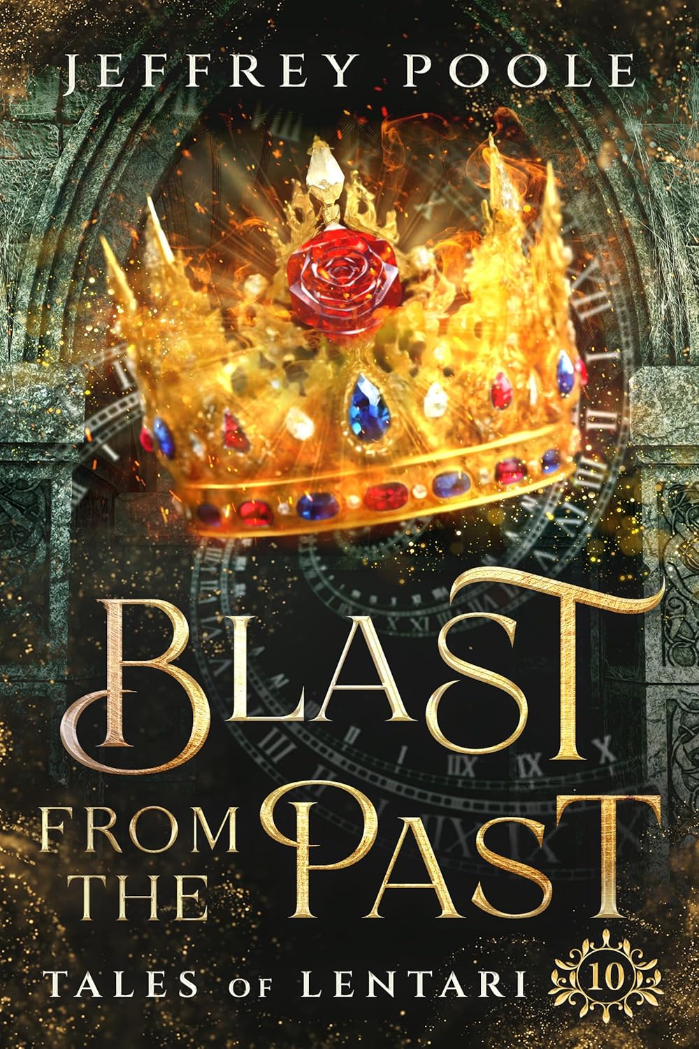 Blast From the Past (Tales of Lentari Book 10) eBook : Poole, Jeffrey ...