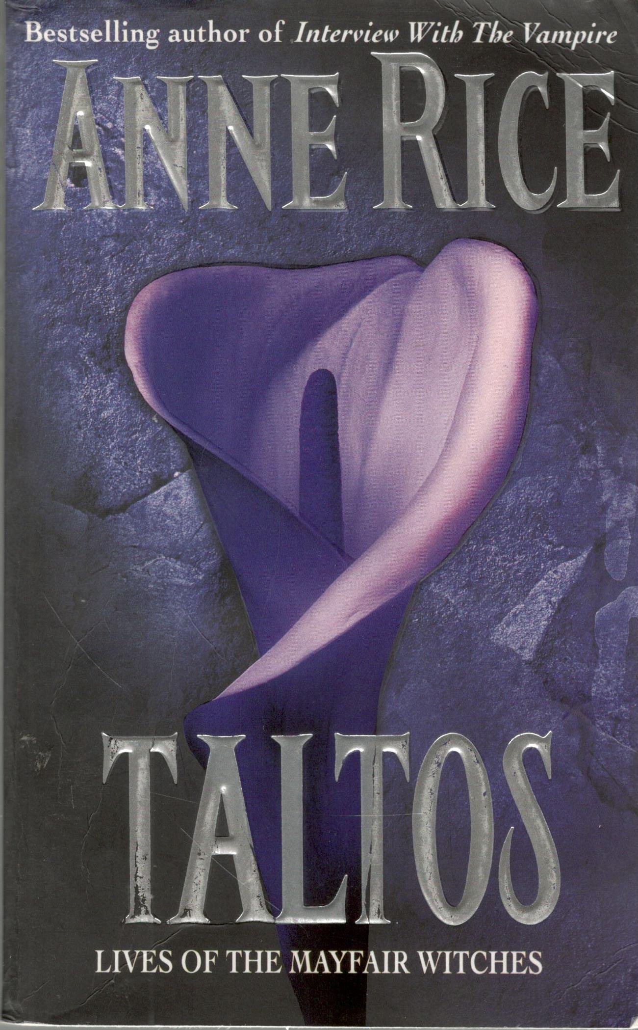Taltos : Lives of the Mayfair Witches: Anne Rice: 9780099436812: Amazon ...