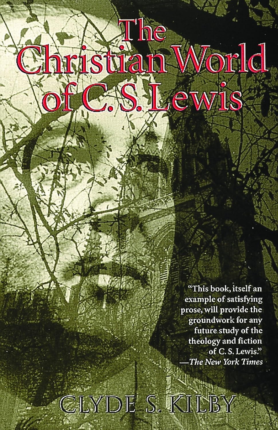 Amazon.com: The Christian World of C. S. Lewis: 9780802808714: Kilby ...