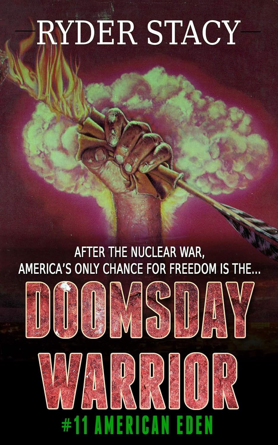 Amazon.com: Doomsday Warrior #11 American Eden eBook : Stacy, Ryder ...