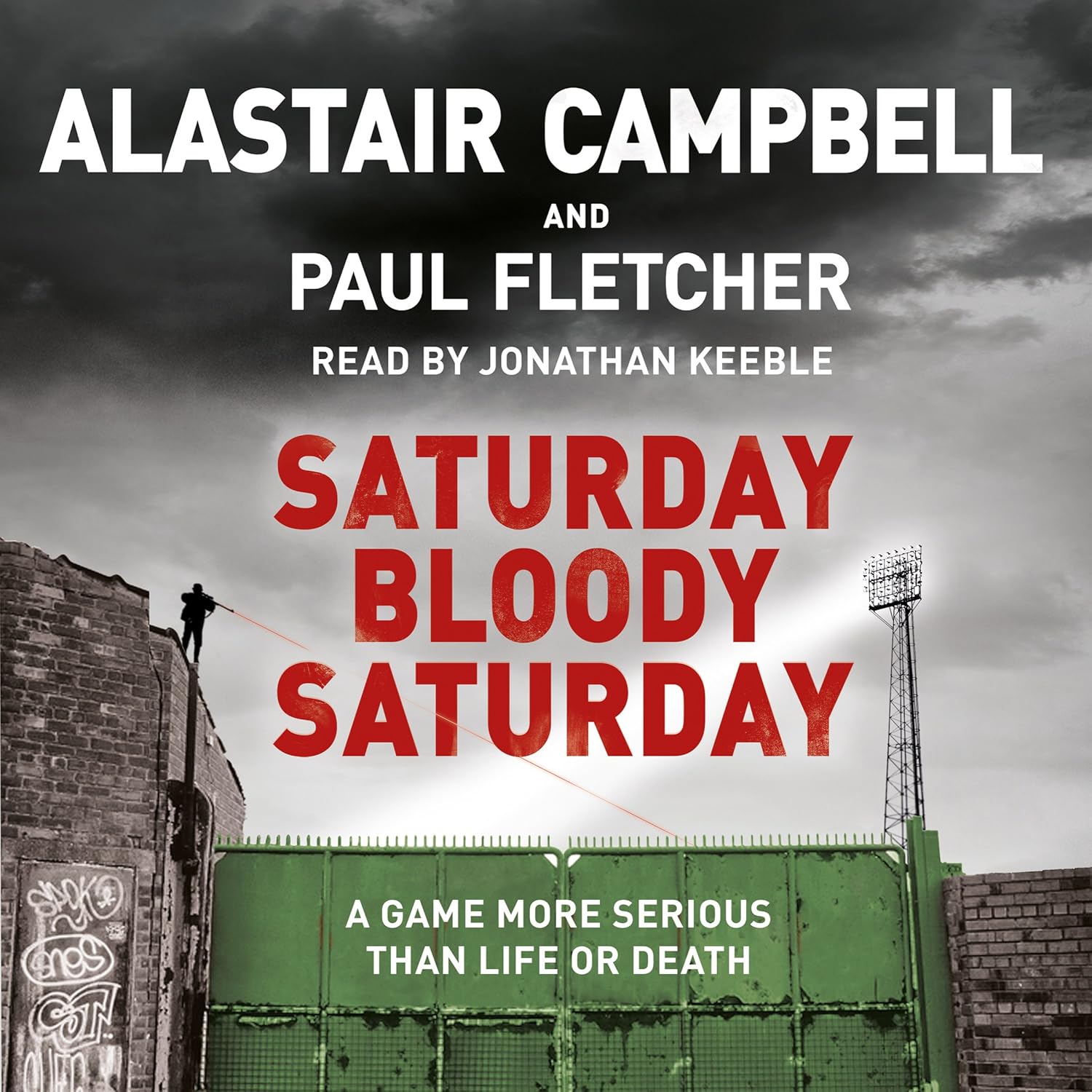 Amazon.com: Saturday Bloody Saturday (Audible Audio Edition): Alastair ...