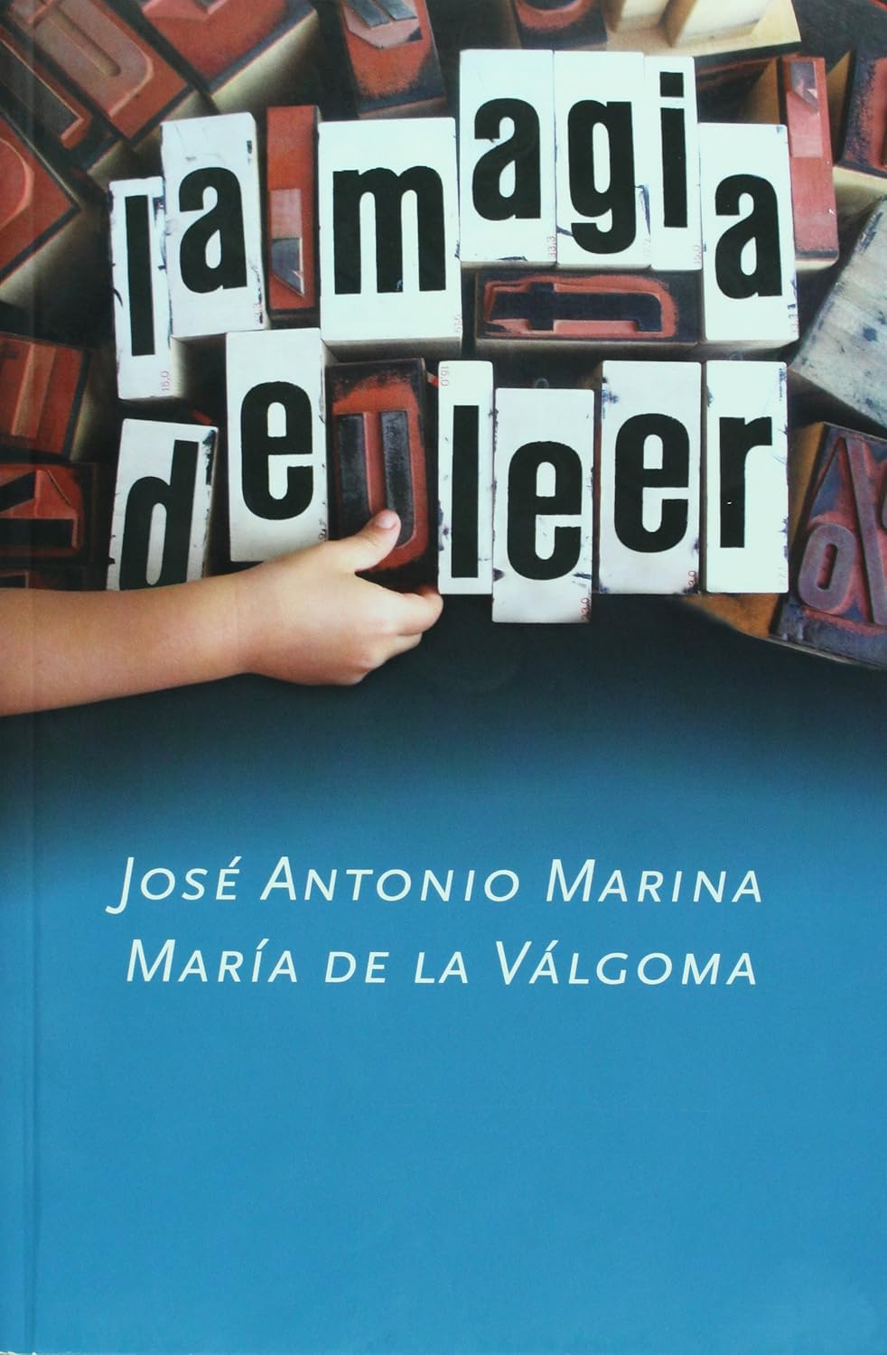 MAGIA DE LEER (OBRAS DIVERSAS) : MARINA,JOSE ANTONIO Y VALGOMA,MARIA ...