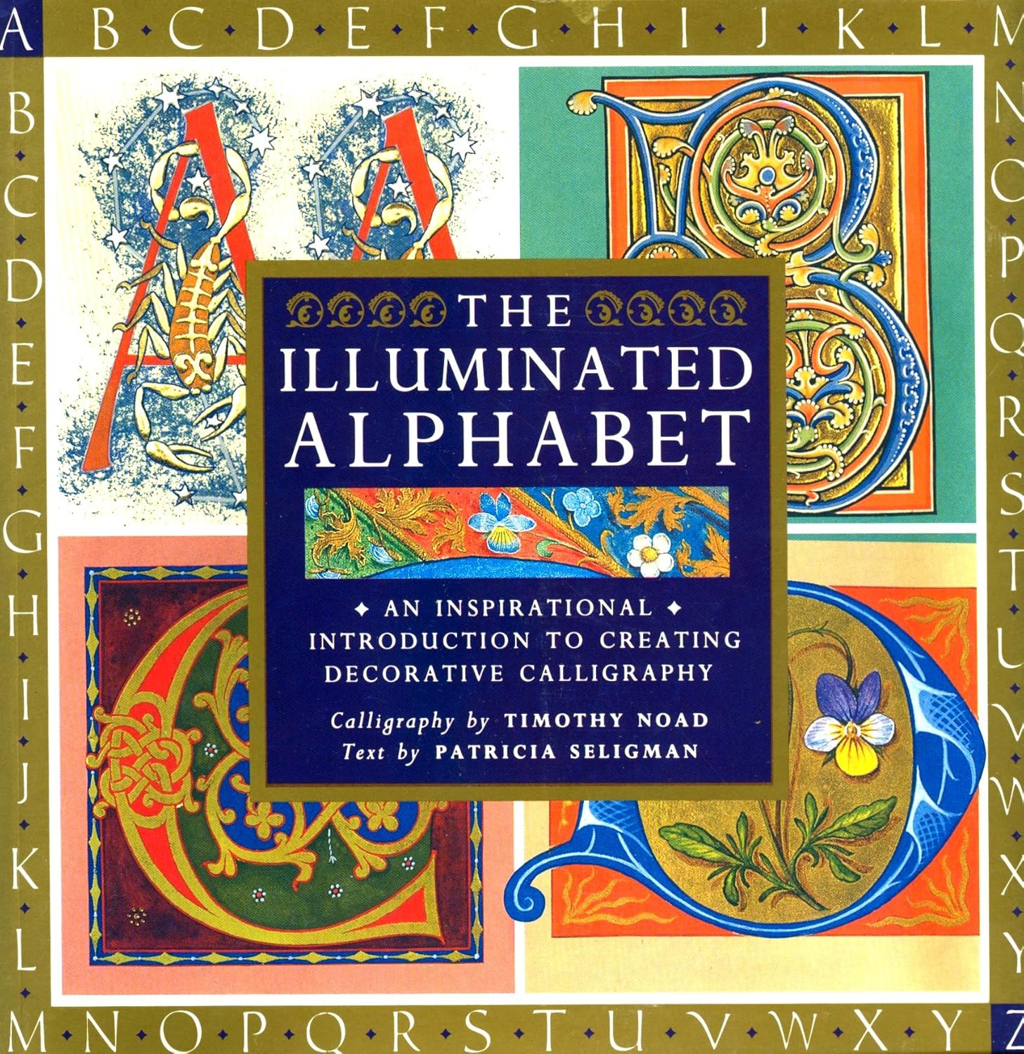 The Illuminated Alphabet: An Inspirational Introduction to Creating ...