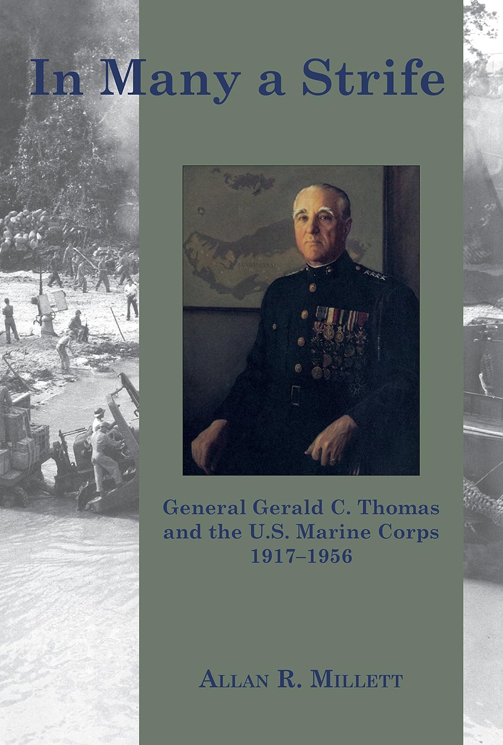 Amazon.com: In Many a Strife: General Gerald C. Thomas and the U. S ...