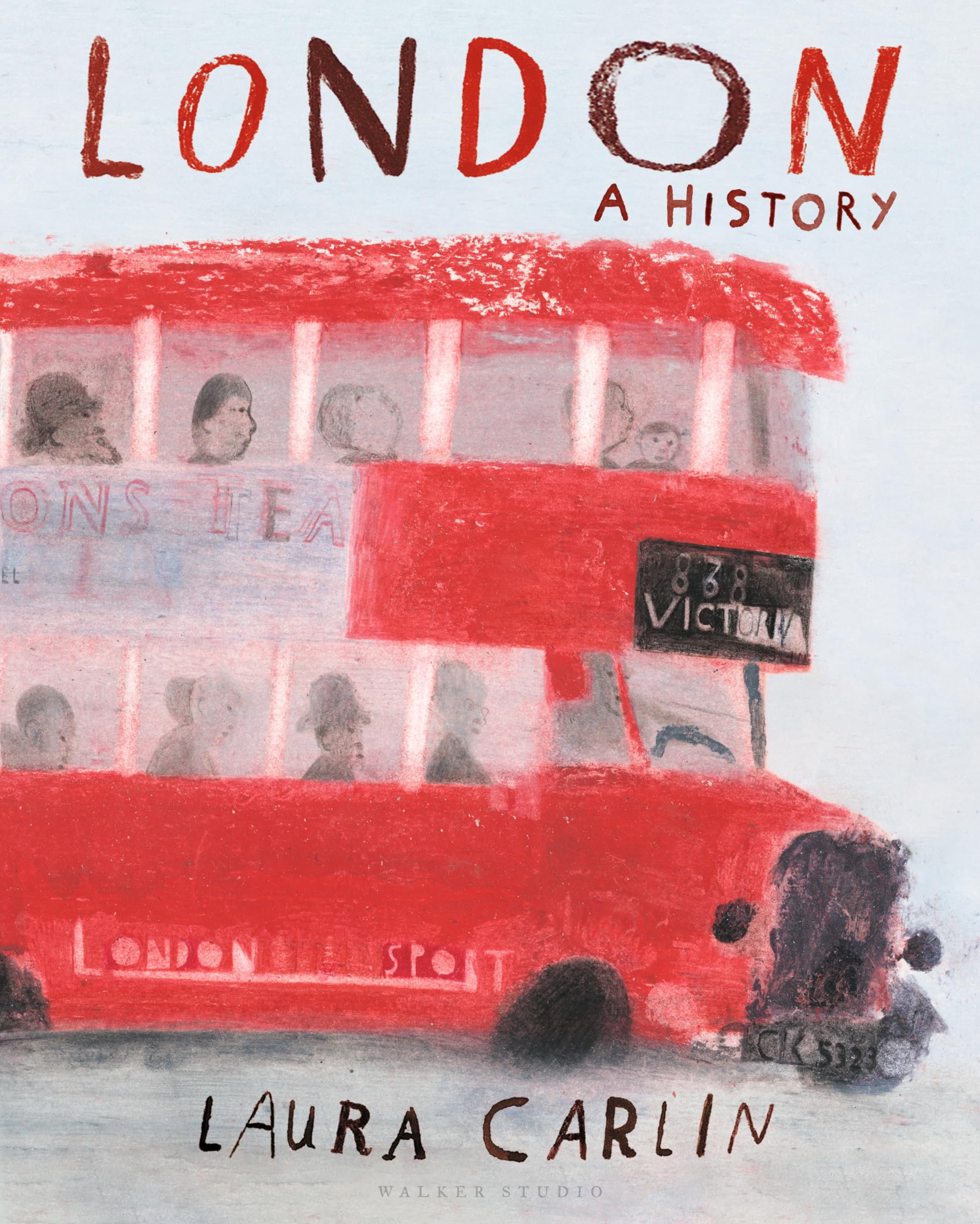 London: A History (Walker Studio) : Carlin, Laura, Carlin, Laura ...