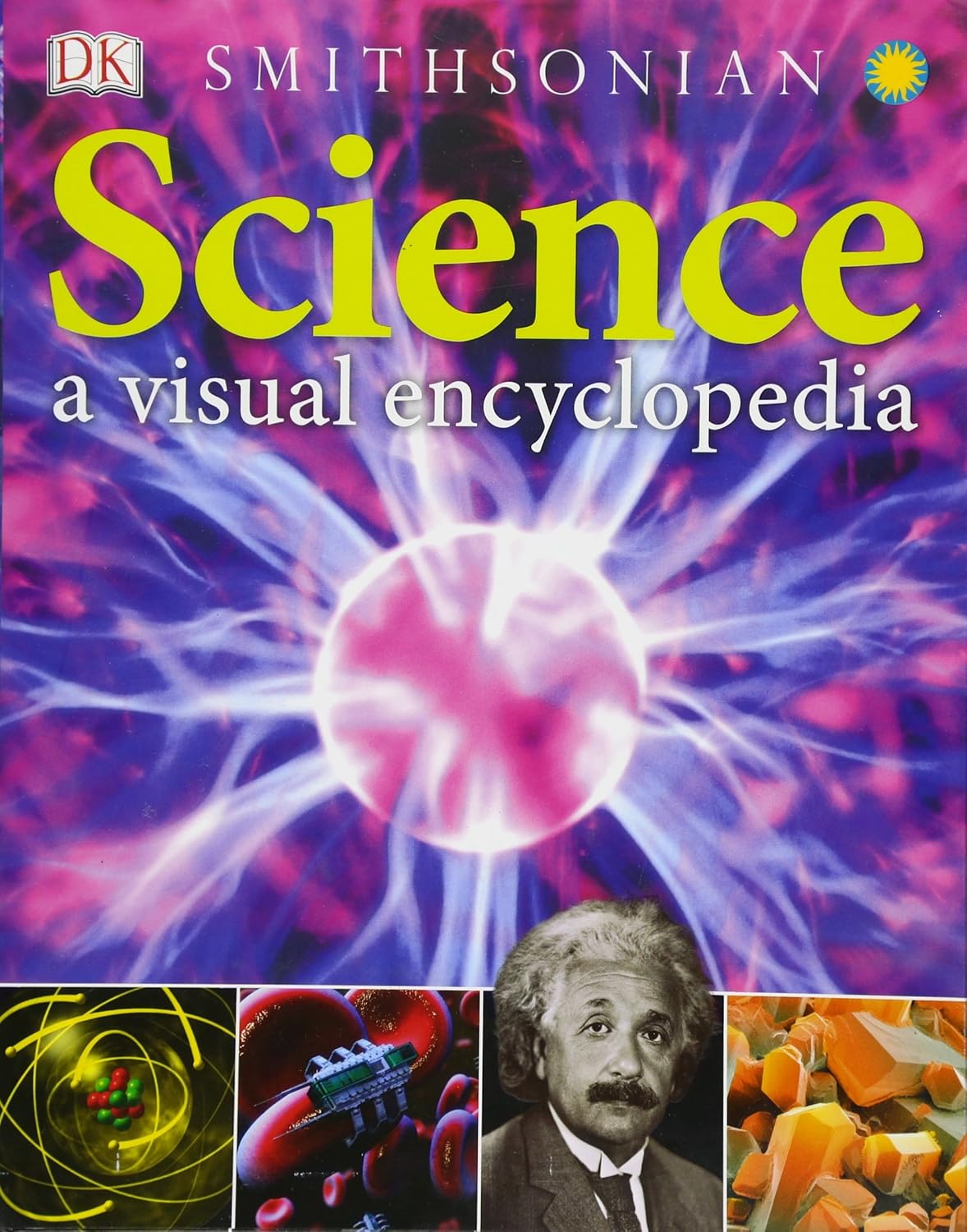 Science: A Visual Encyclopedia: Chris Woodford, Steve Parker ...