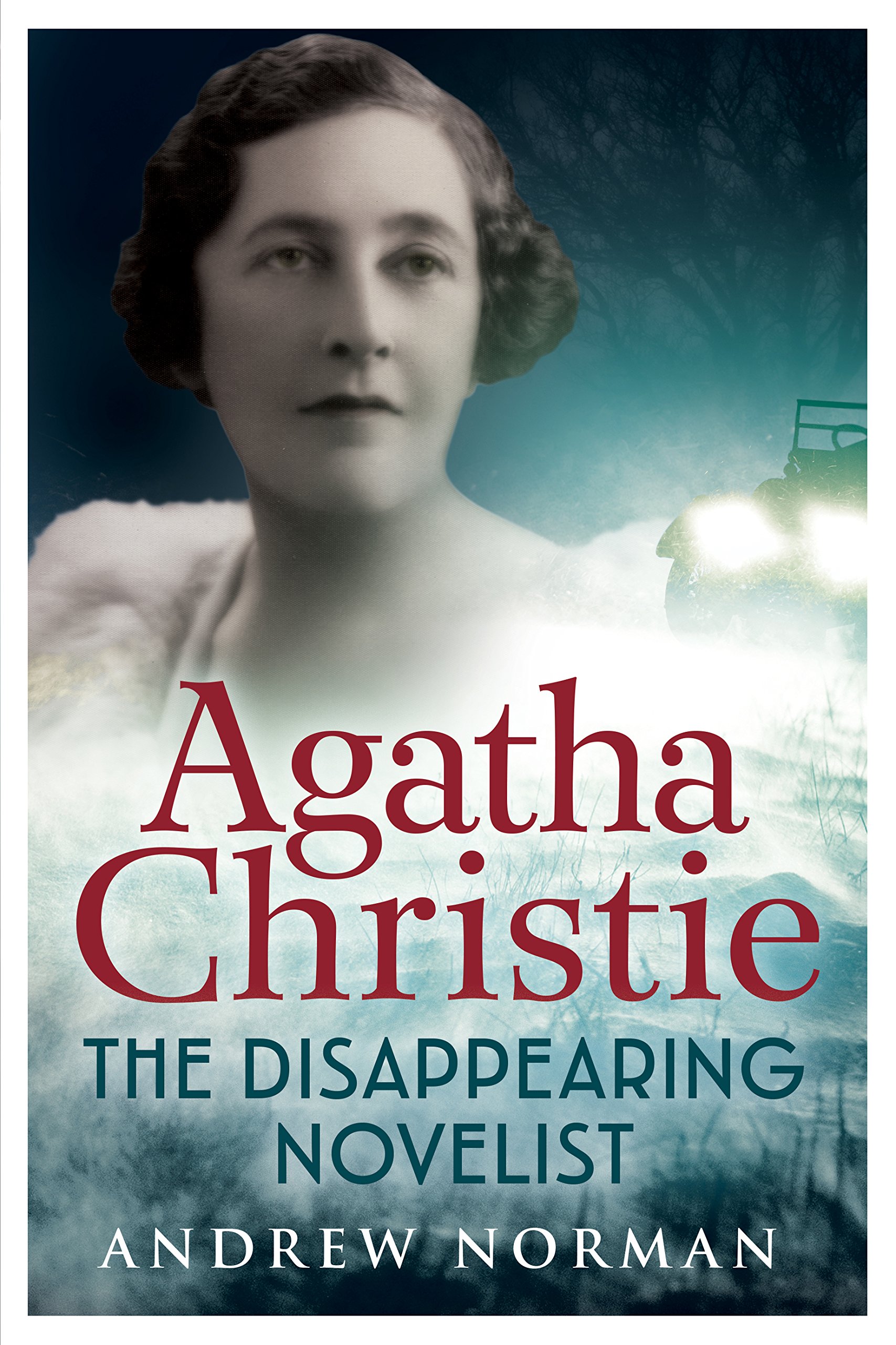 Agatha Christie: The Disappearing Novelist: Norman, Andrew ...