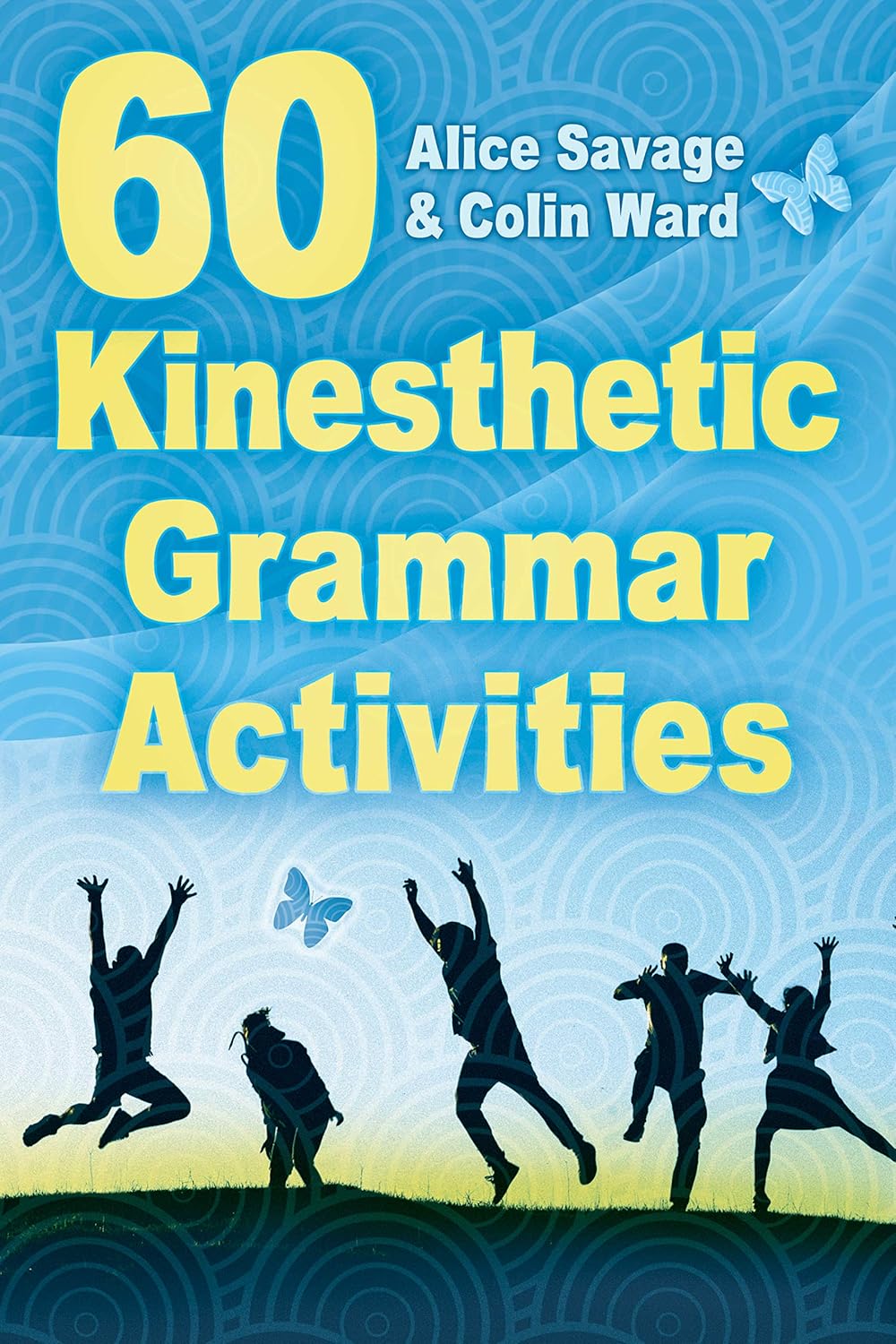 60 Kinesthetic Grammar Activities (Teacher Tools) - Kindle edition by ...