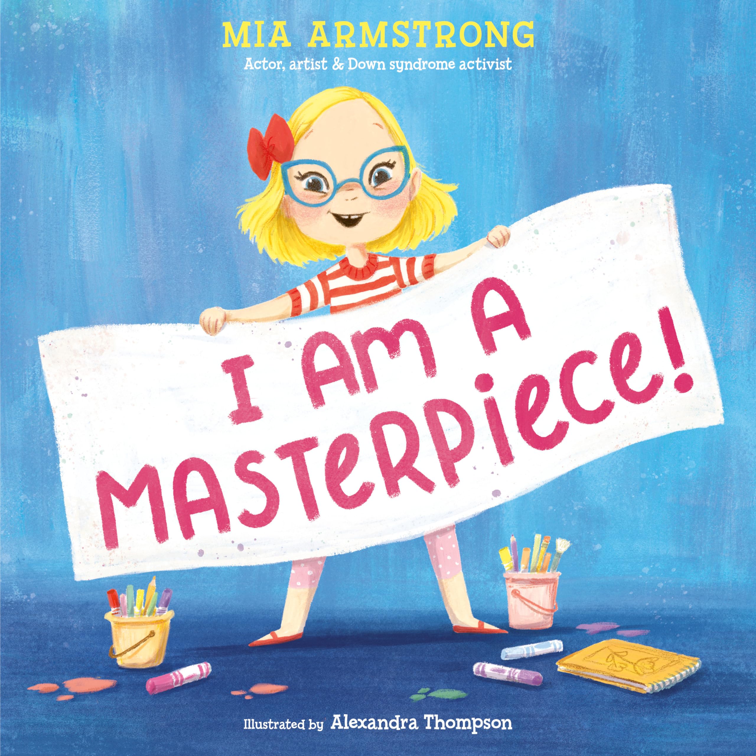 I Am a Masterpiece!: An Empowering Story About Inclusivity and Growing ...
