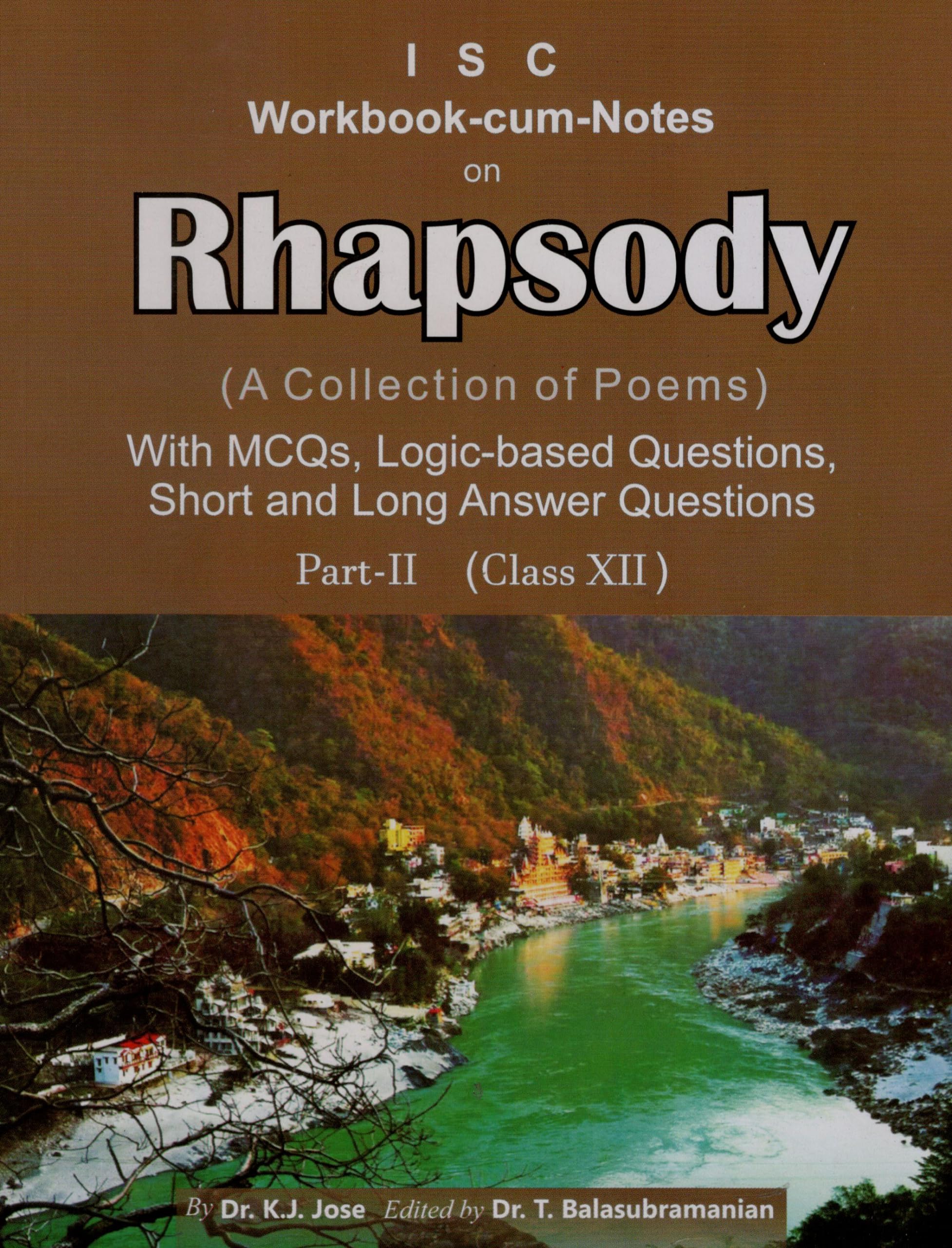Workbook-cum-Notes on Rhapsody A Collection of Poems for ISC Part 2 for ...