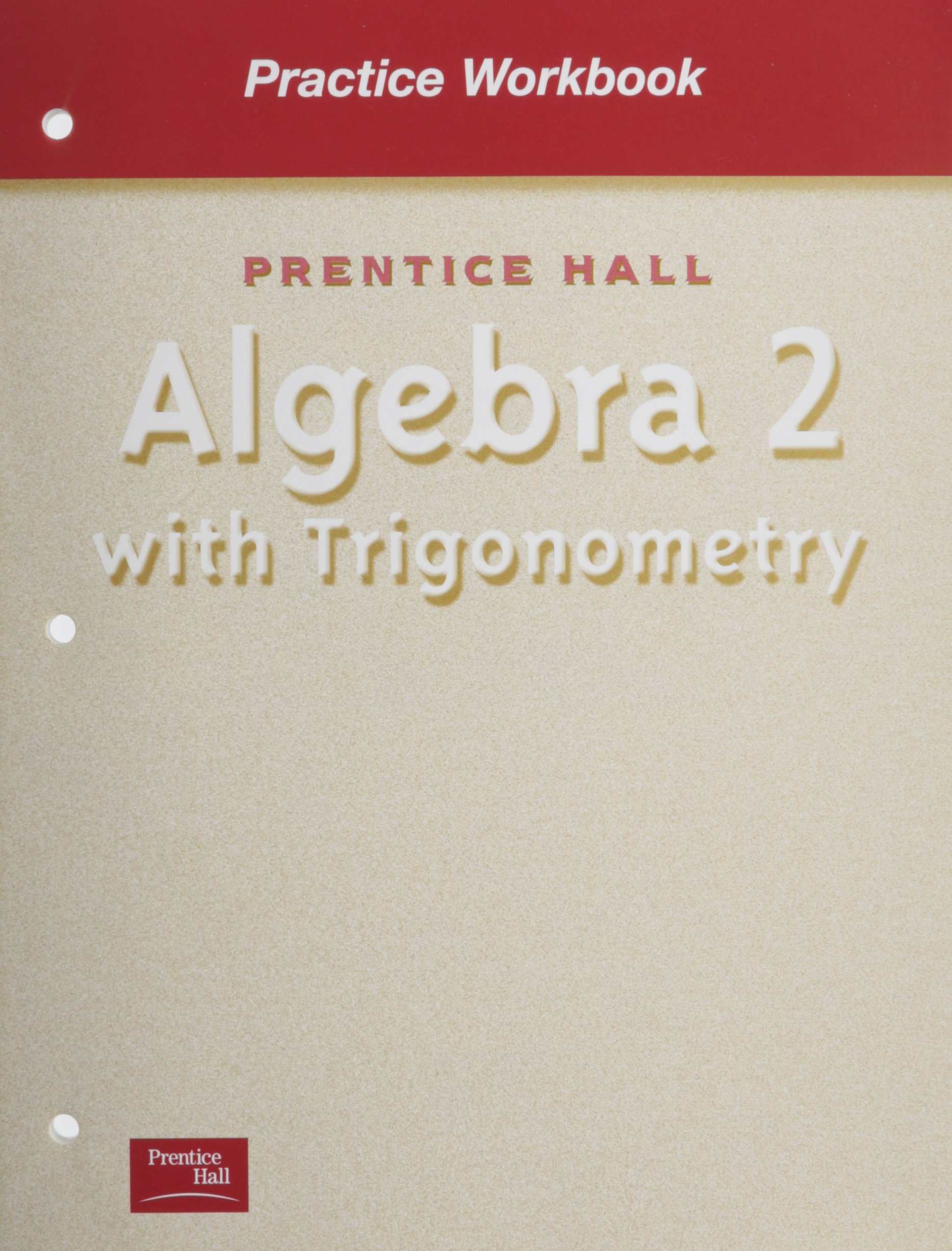 Amazon.com: Algebra 2 With Trigonometry (Practice Workbook ...