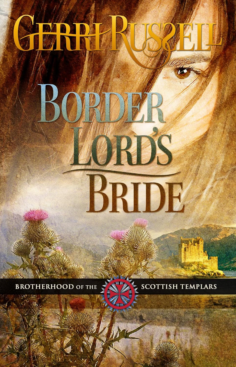 Amazon.com: Border Lord's Bride (Brotherhood of the Scottish Templars ...