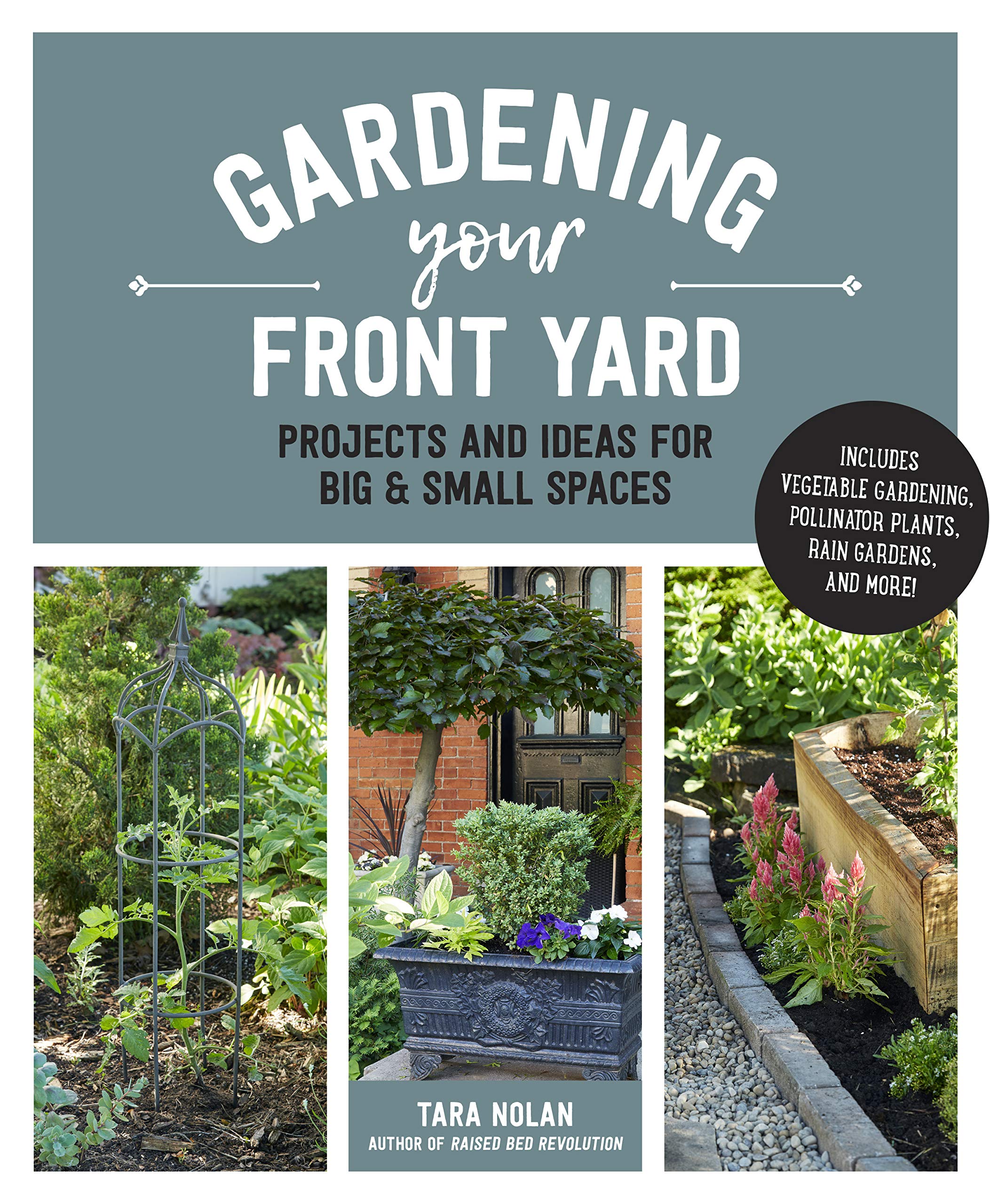 Amazon | Gardening Your Front Yard: Projects and Ideas for Big and ...
