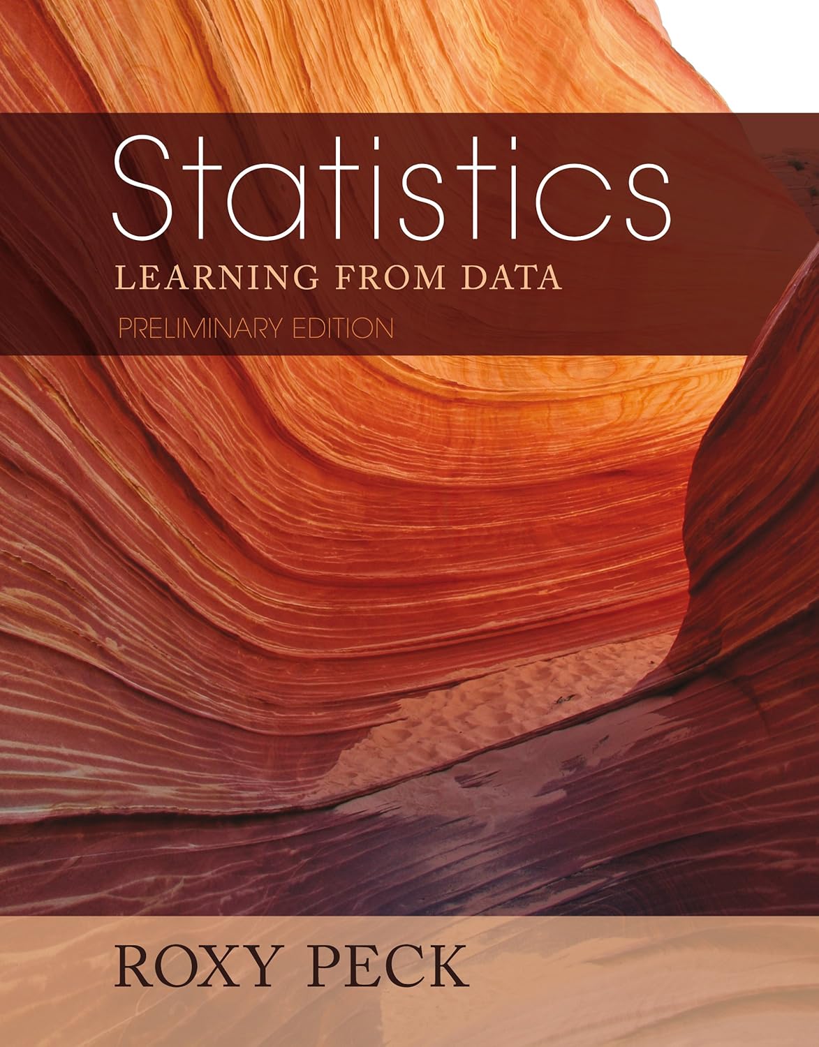 Preliminary Edition of Statistics: Learning from Data (Book Only) 001 ...