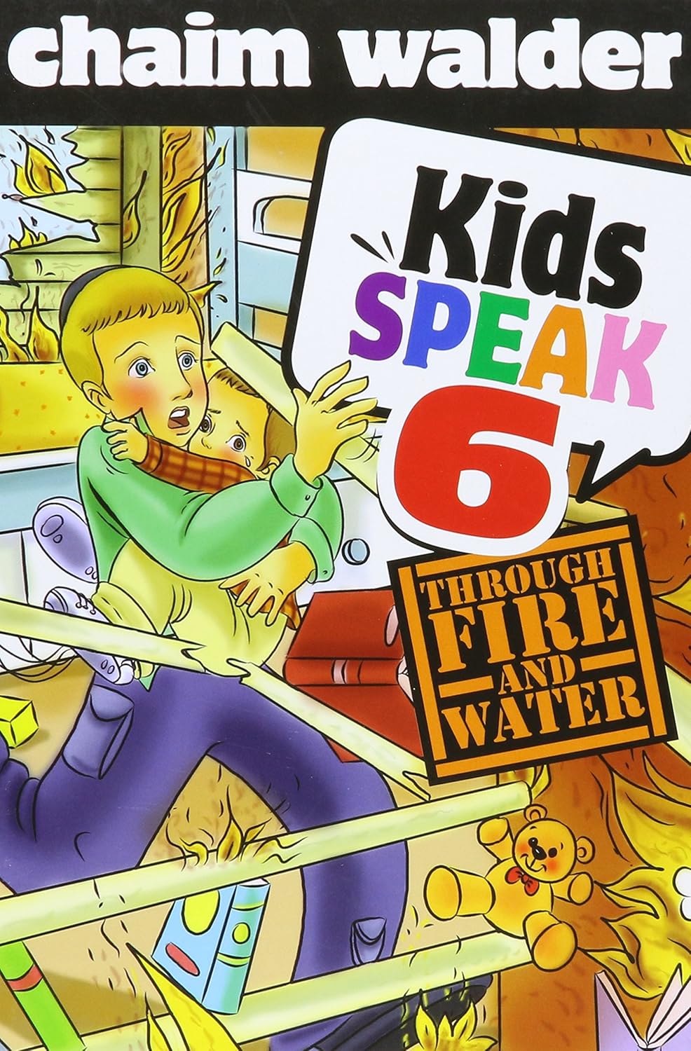 Kids Speak 6: Chaim Walder: 9781598267686: Amazon.com: Books
