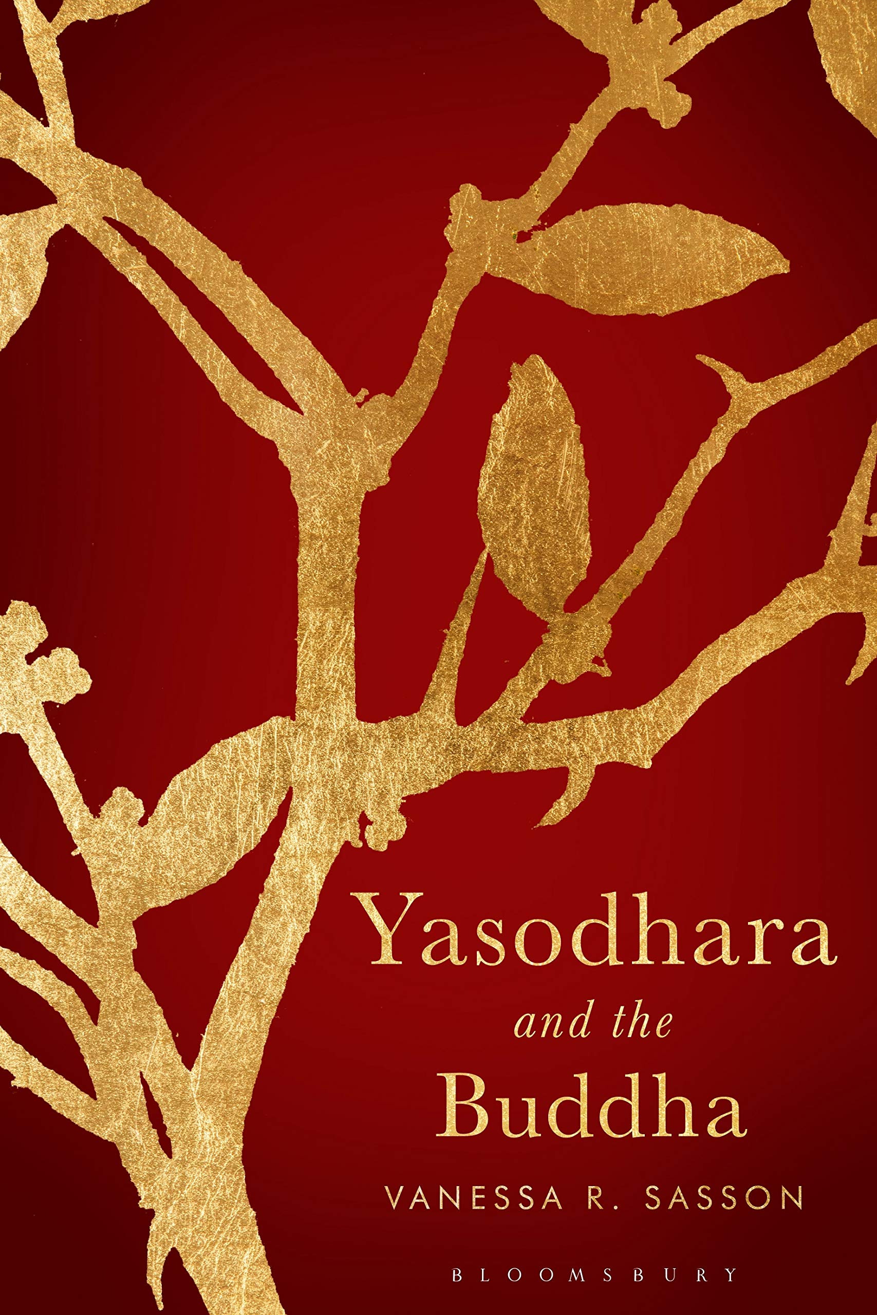 Amazon.com: Yasodhara and the Buddha: 9781350163164: Sasson, Vanessa R ...