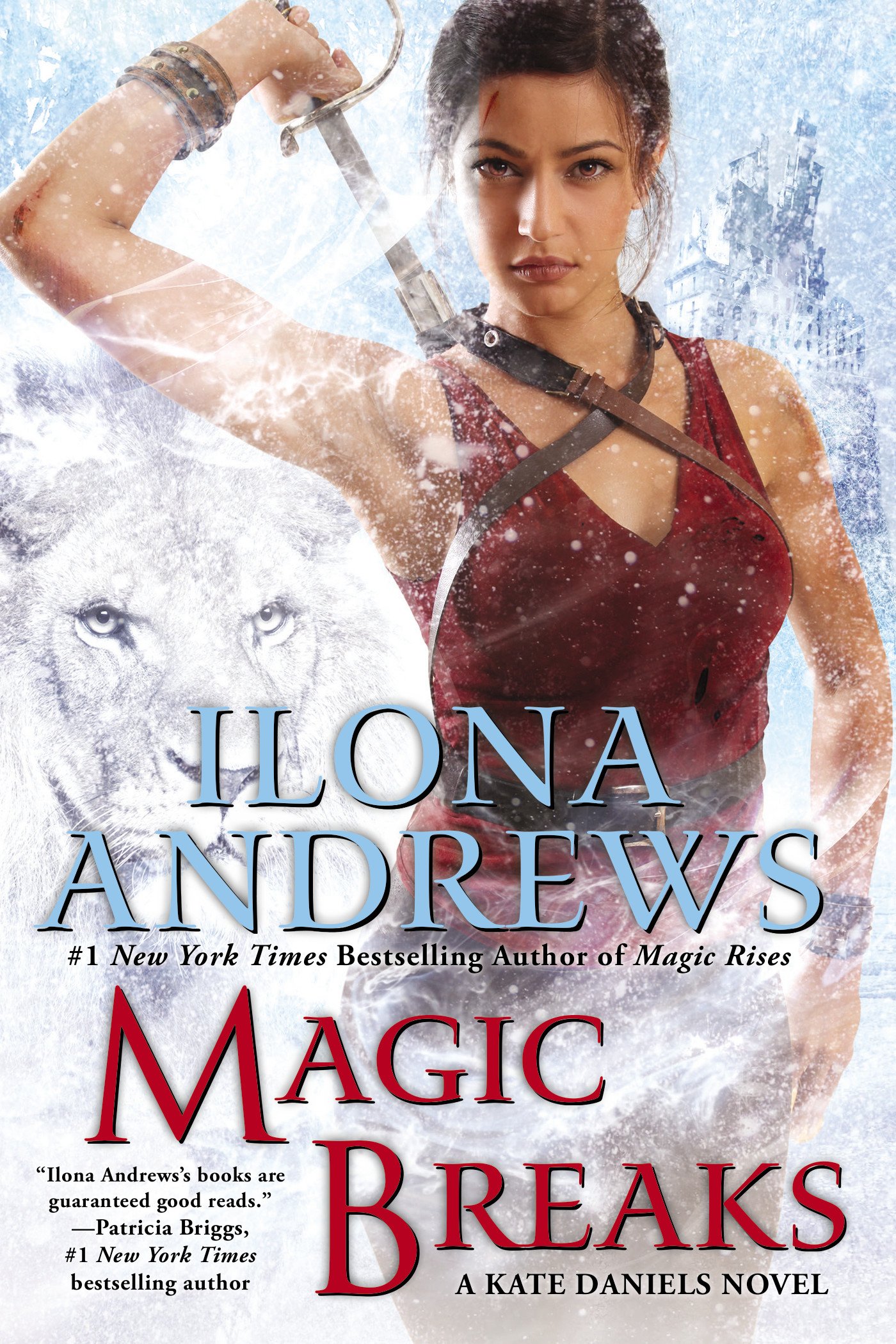 Magic Breaks (Kate Daniels): Andrews, Ilona: 8601404345630: Amazon.com ...