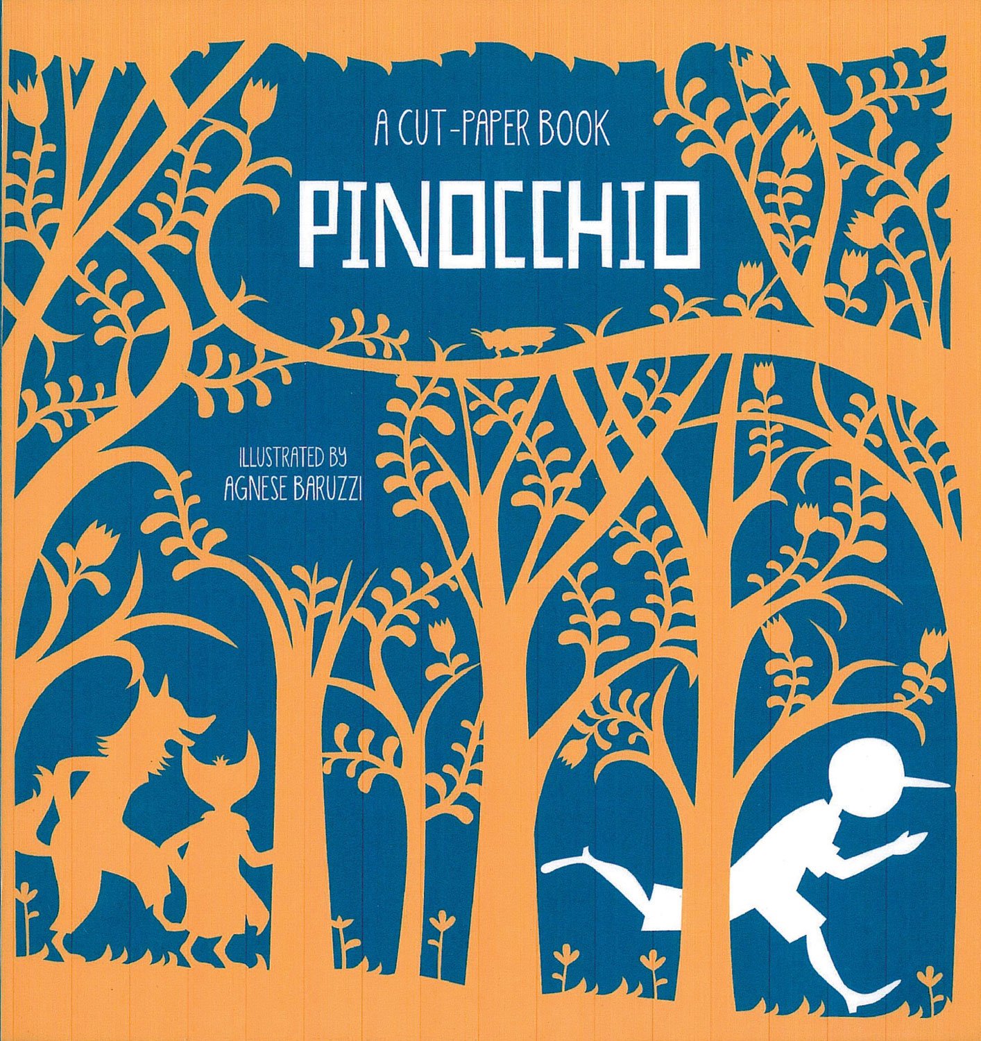 Amazon.com: Pinocchio: A Cut-Paper Book: 9781857078626: Baruzzi, Agnese ...