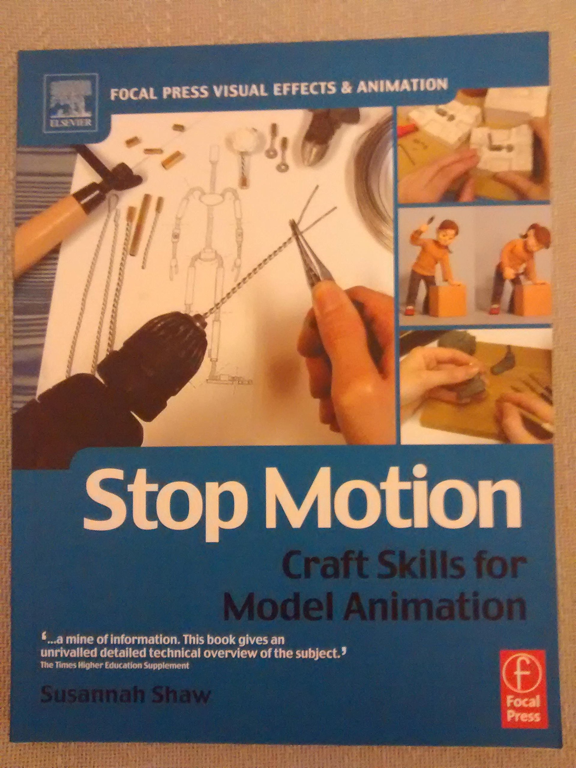 Stop Motion: Craft Skills for Model Animation (Visual Effects and ...