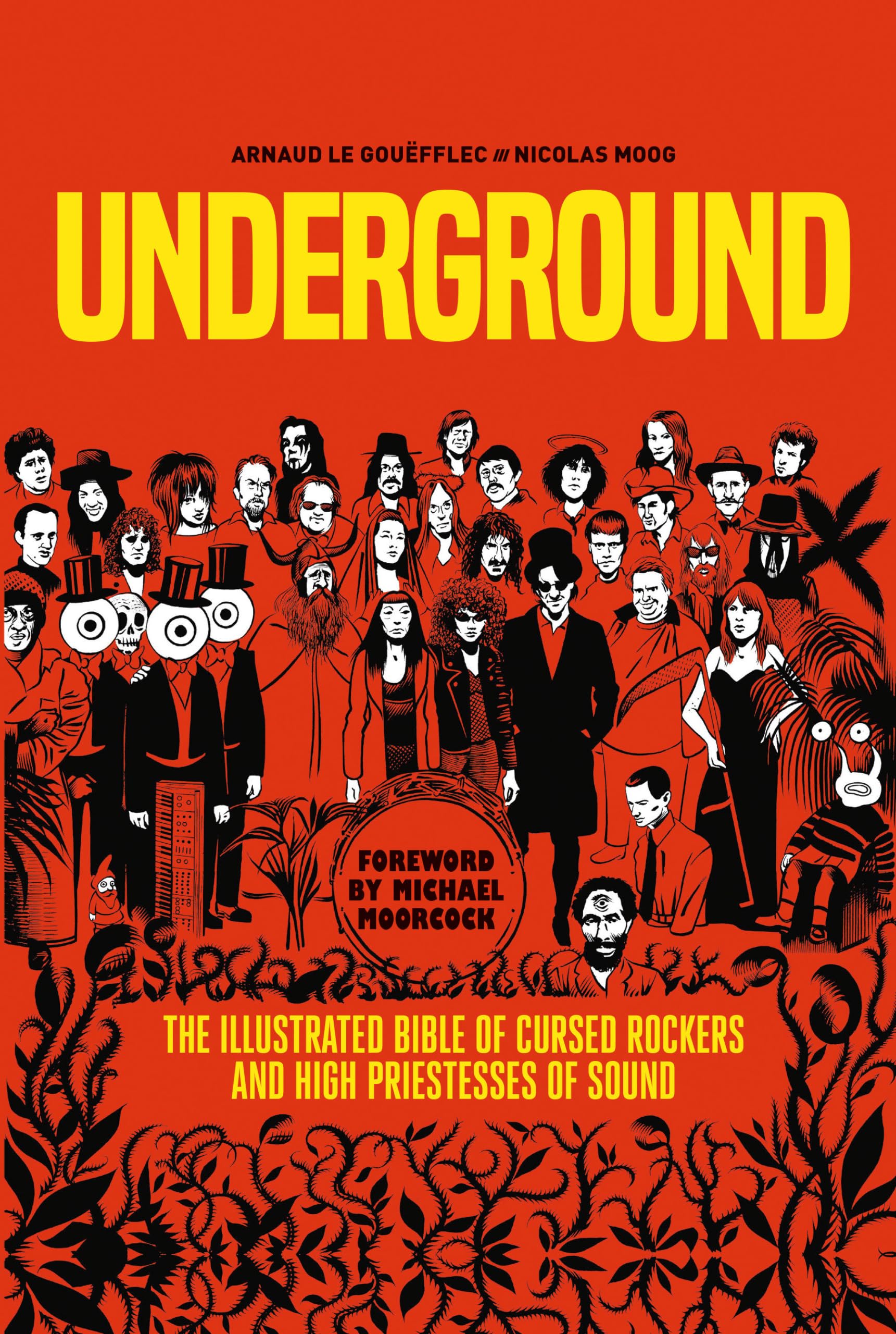 Underground: Cursed Rockers and High Priestesses of Sound: The ...