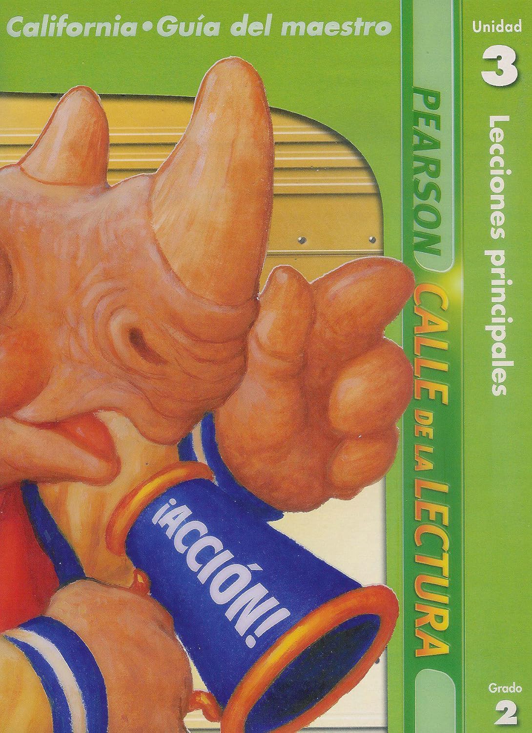 Lecciones principales; Grado 2; Unidad 3; California Guia del maestro ...