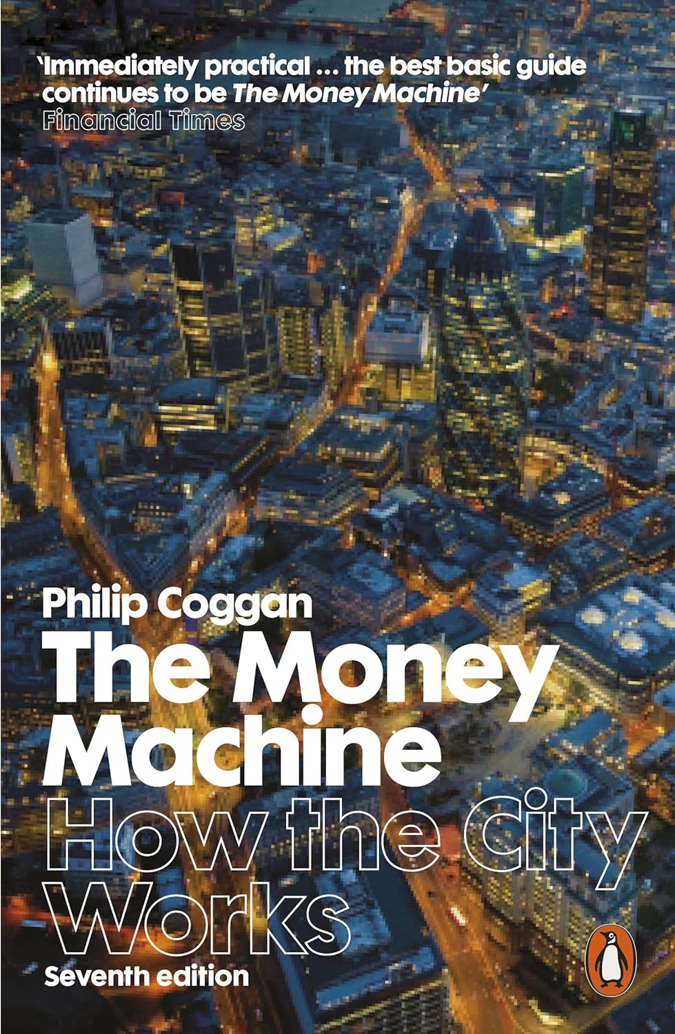 The Money Machine: How the City Works: Amazon.co.uk: Coggan, Philip ...