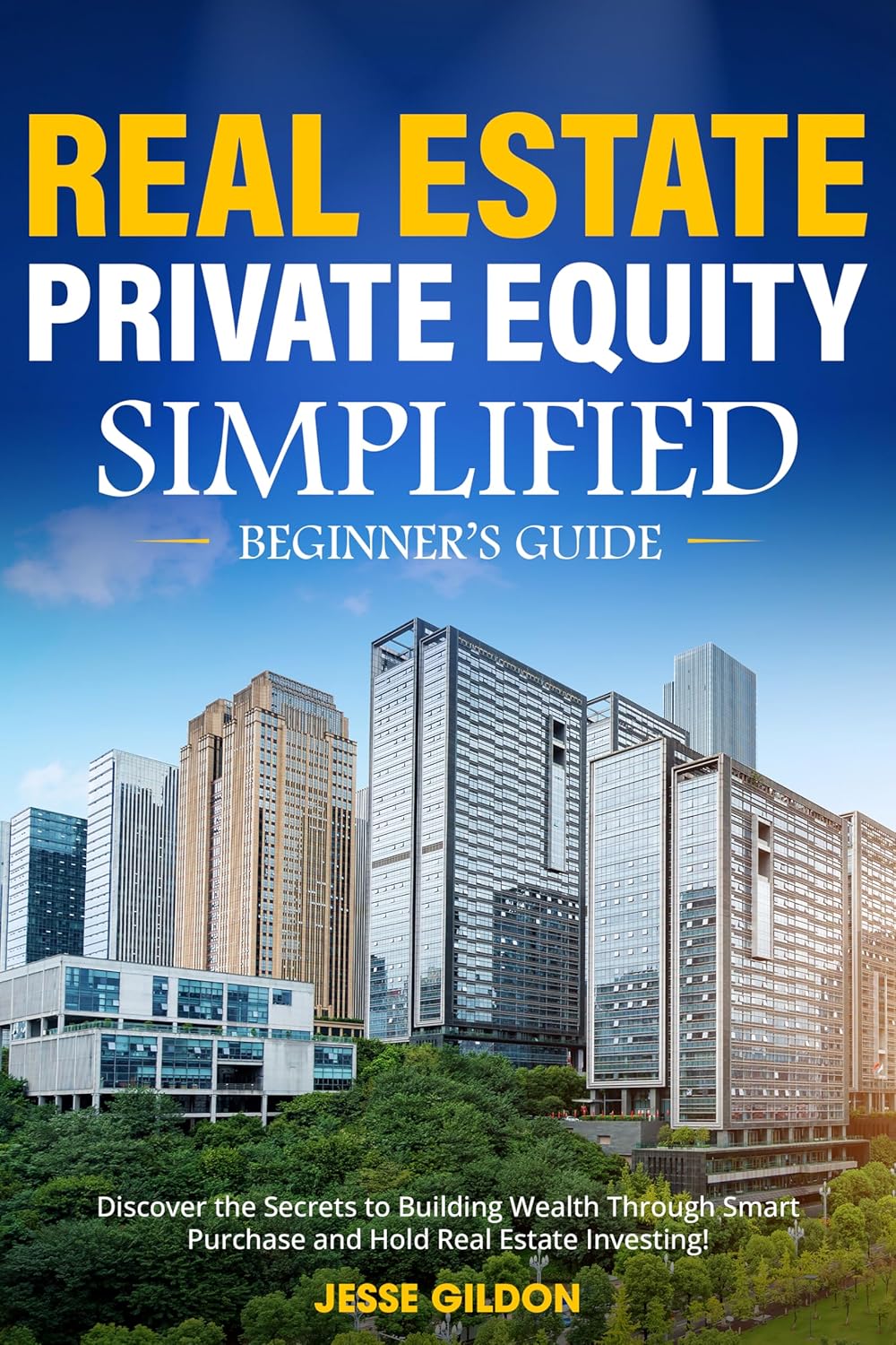Amazon Real Estate Private Equity Simplified Beginner s Guide amazon-real-estate-private-equity-simplified-beginner-s-guide
