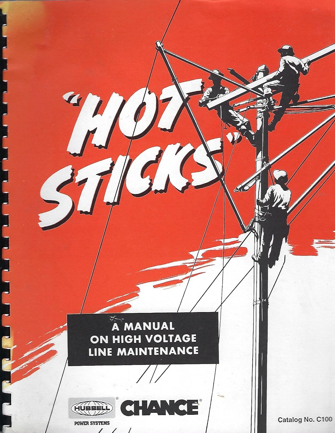 Hot Sticks: A Manual on High Voltage Line Maintenance: Unknown: Amazon ...