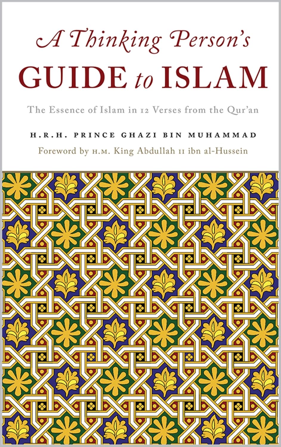 A Thinking Person’s Guide to Islam: The Essence of Islam in 12 Verses ...