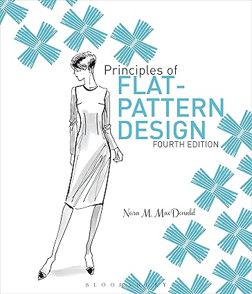 Principles of Flat Pattern Design 4th Edition: MacDonald, Nora M ...