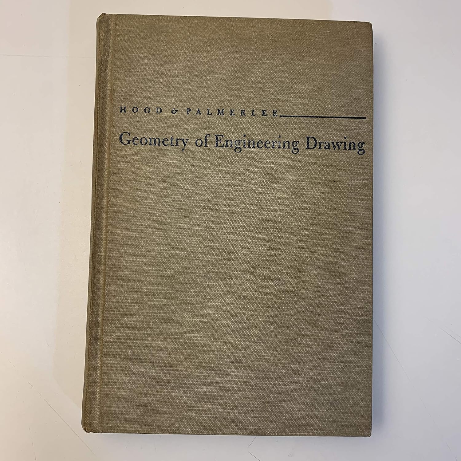 Geometry of Engineering Drawing: Descriptive Geometry By the Direct ...