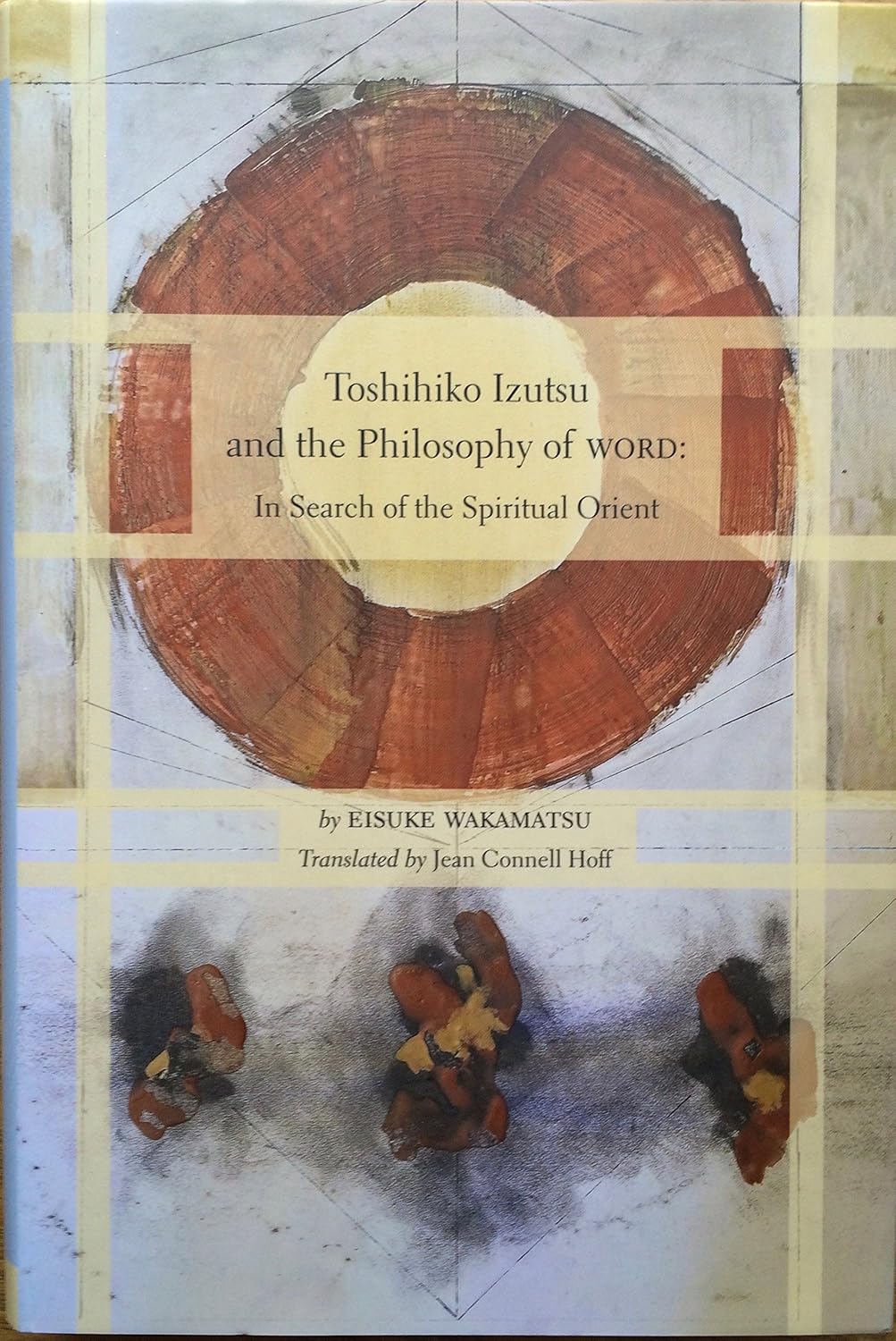 Amazon.com: Toshihiko Izutsu and the Philosophy of Word: In Search of ...