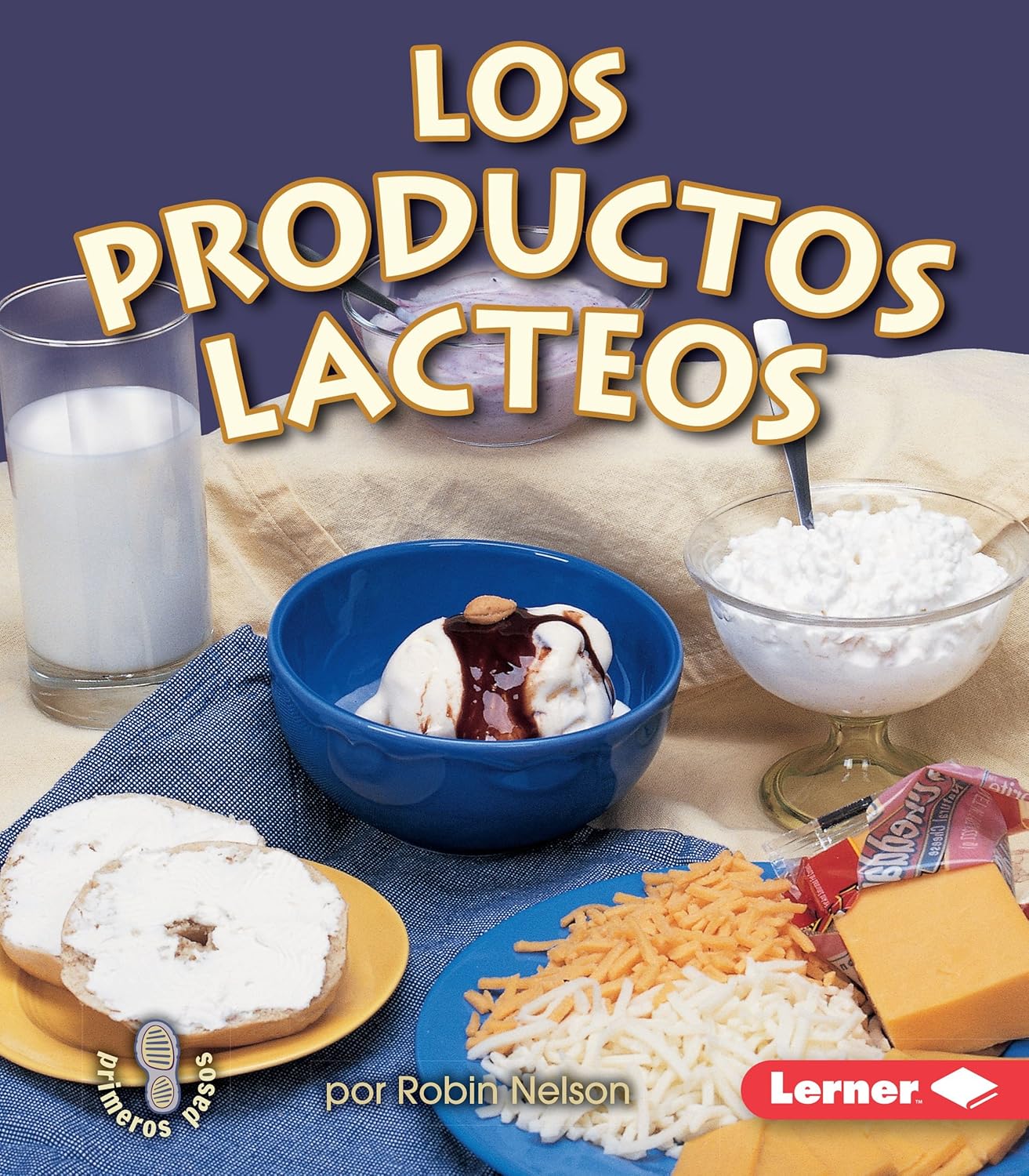 Amazon | Los productos lácteos/ Dairy (Mi Primer Paso Al Mundo Real ...