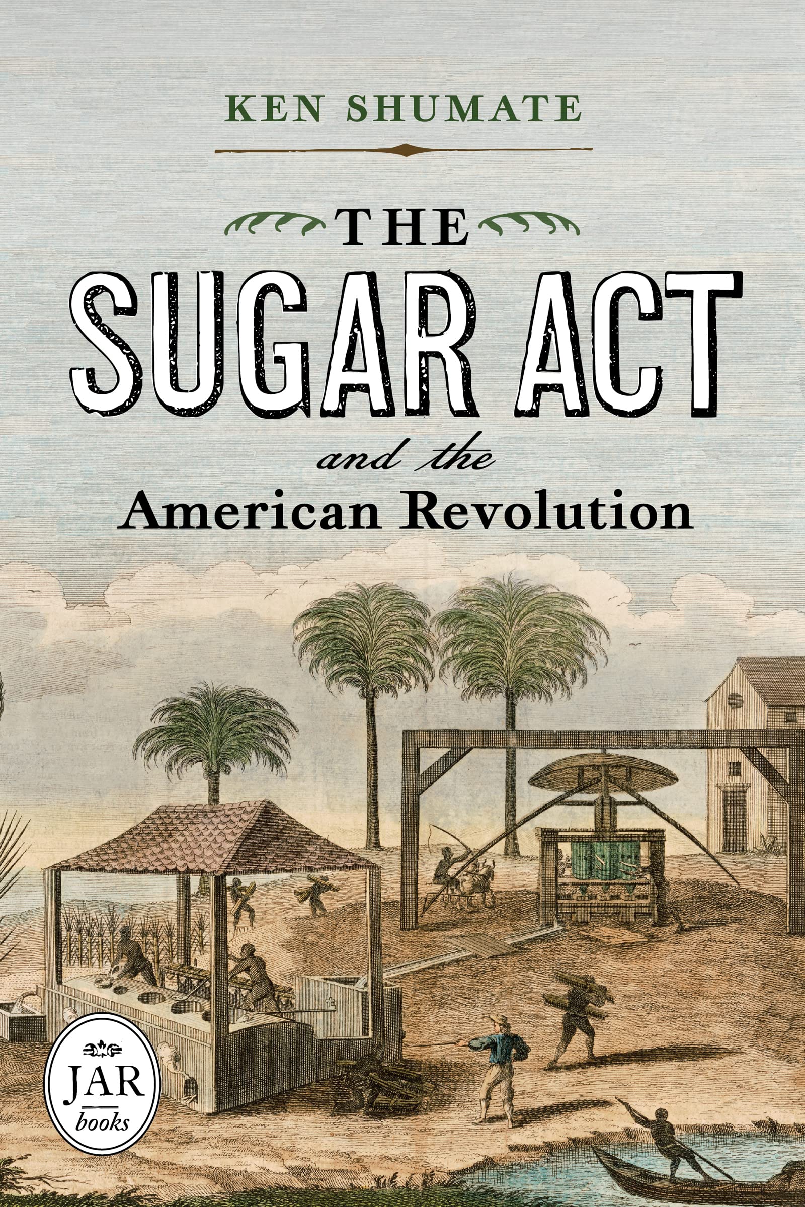 The Sugar Act Of 1764 Drawings