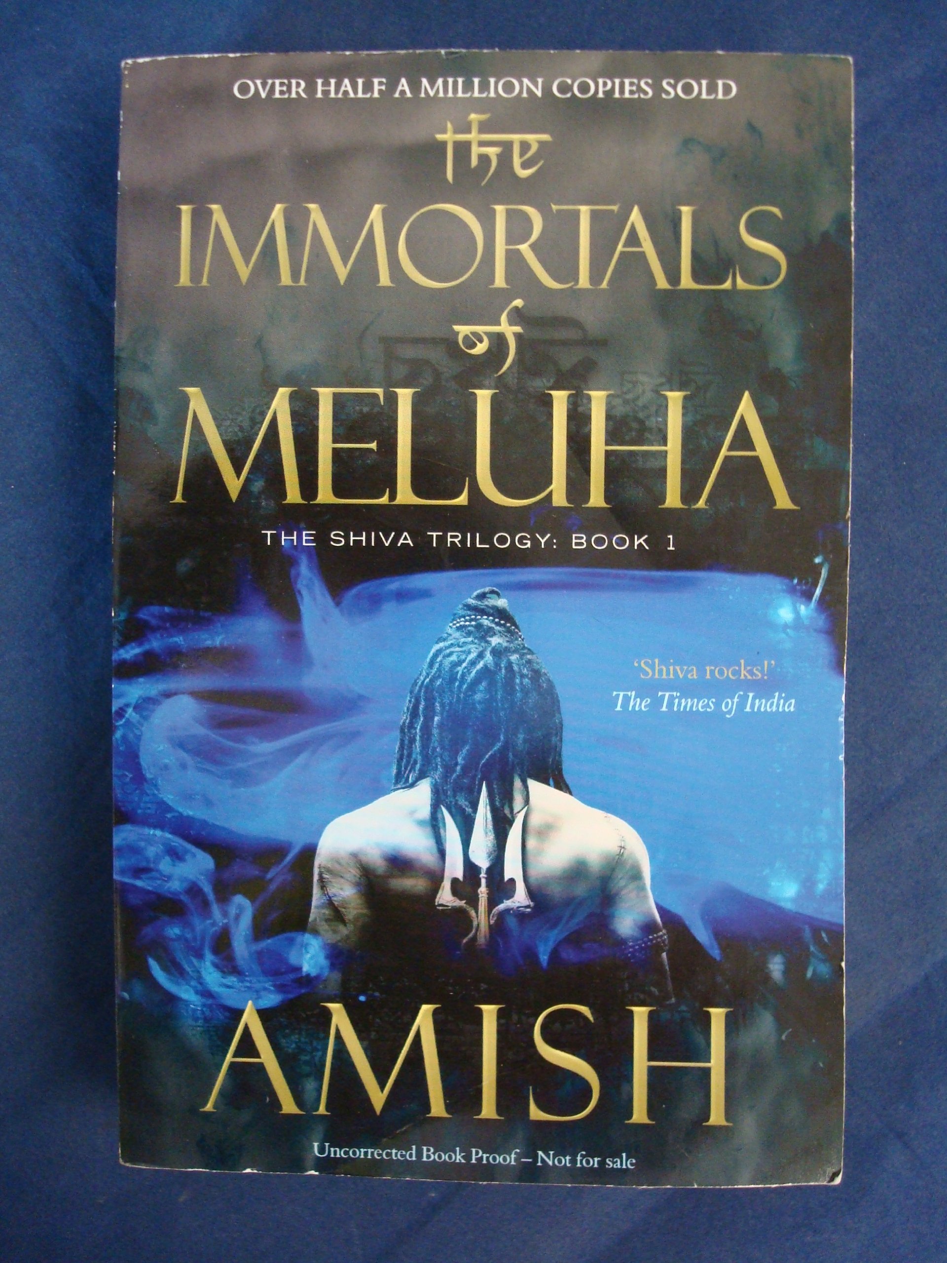 The Immortals of Meluha: The Shiva Trilogy Book 1: Amish Tripathi ...