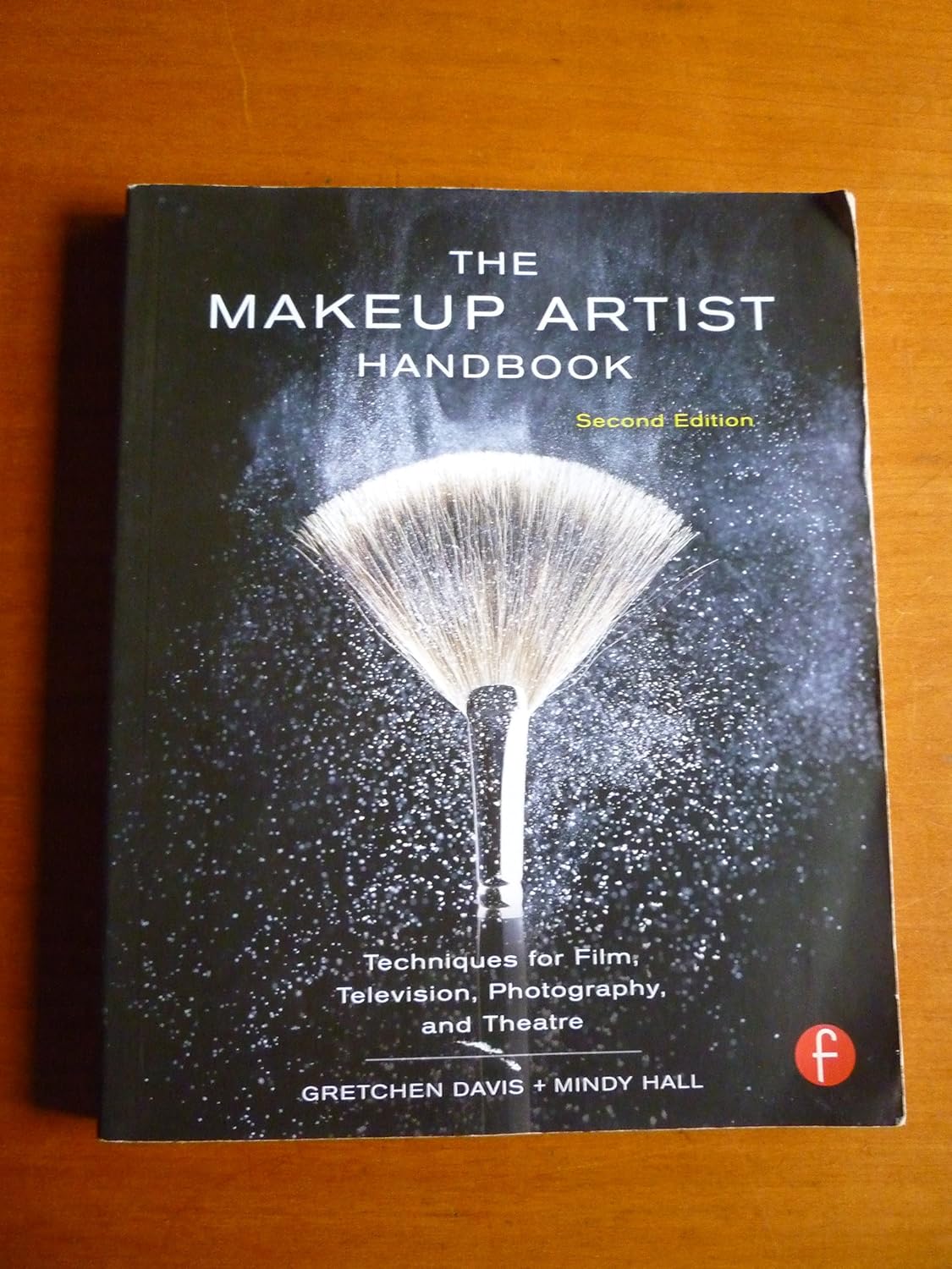 The Makeup Artist Handbook: Techniques for Film, Television ...